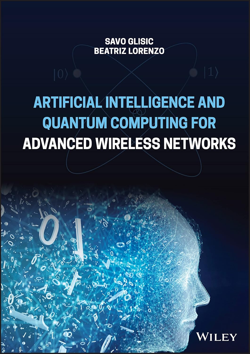 Artificial Intelligence and Quantum Computing for Advanced Wireless ...