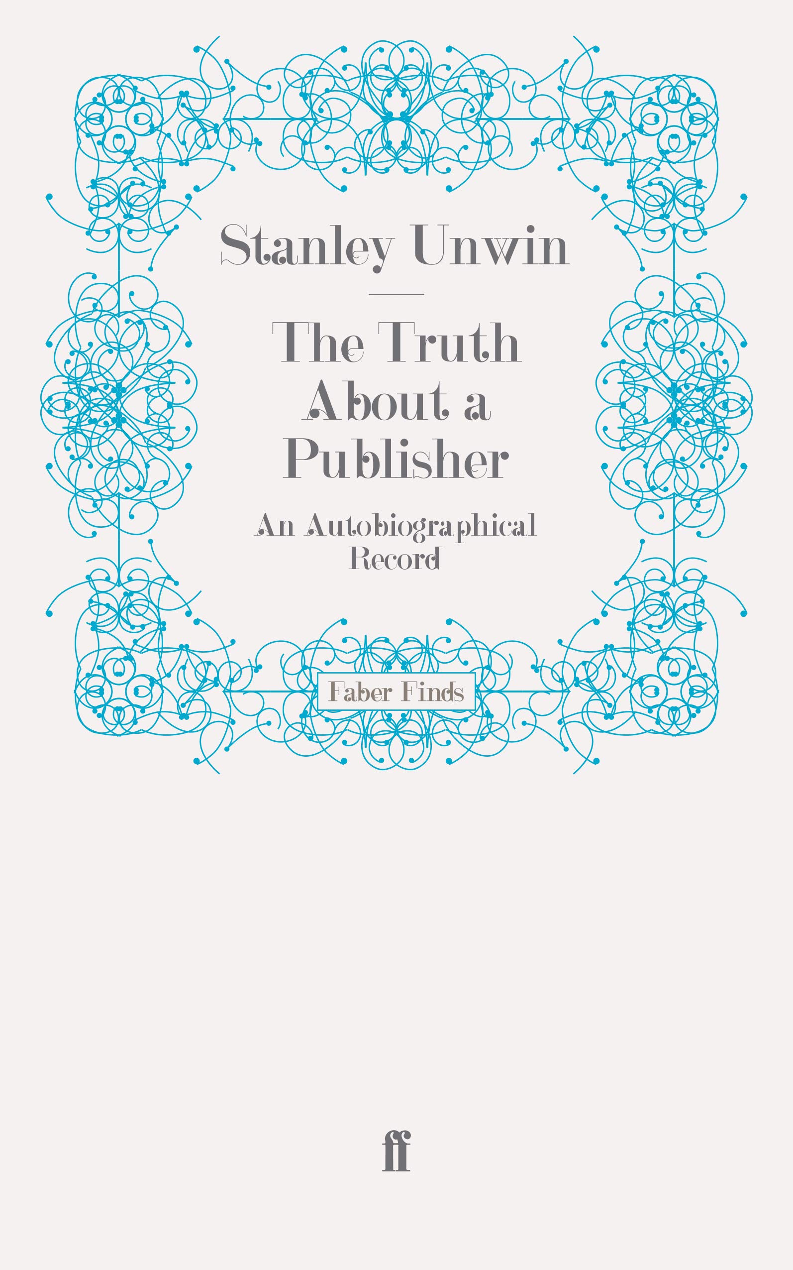 Sir Stanley Unwin Quotes