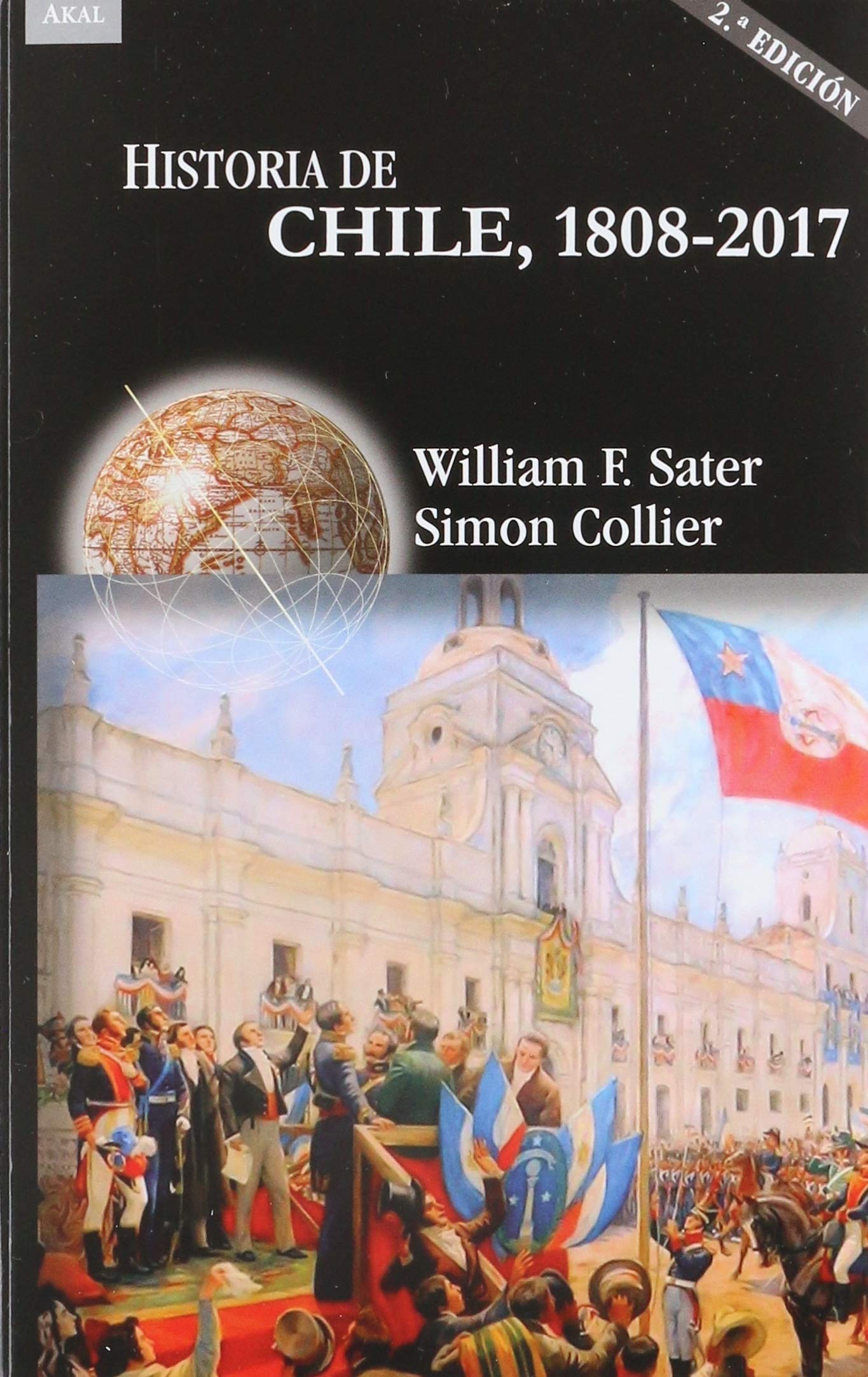Historia De Chile, 1808-2017: 43 (Historias) : Collier, Simon, Sater ...