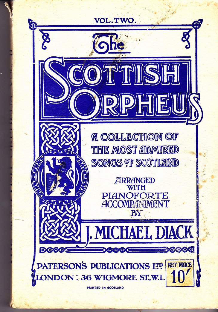The New Scottish Orpheus. A Collection of the most admired songs of ...