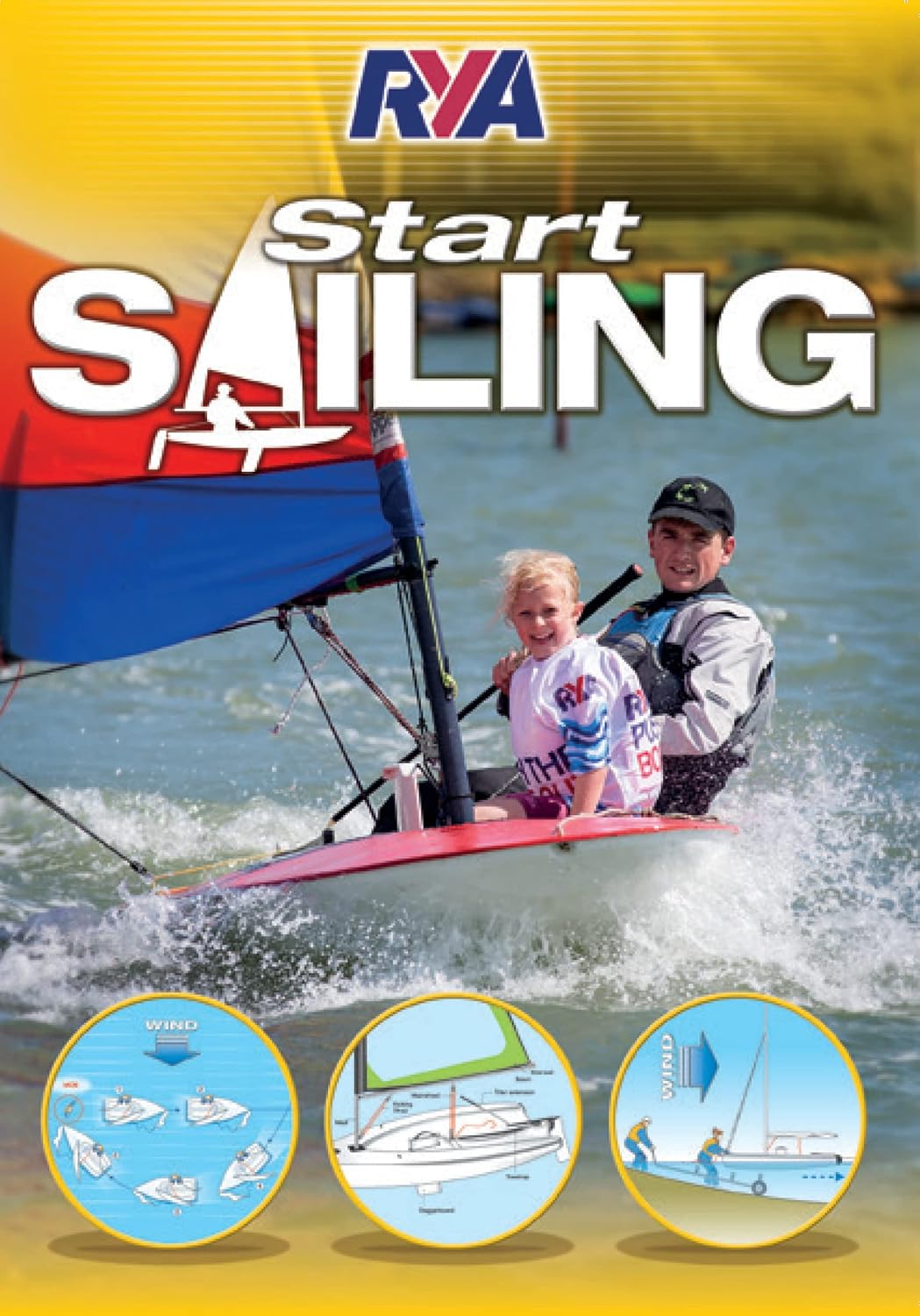RYA Start Sailing: Amazon.co.uk: RYA: 9781910017081: Books