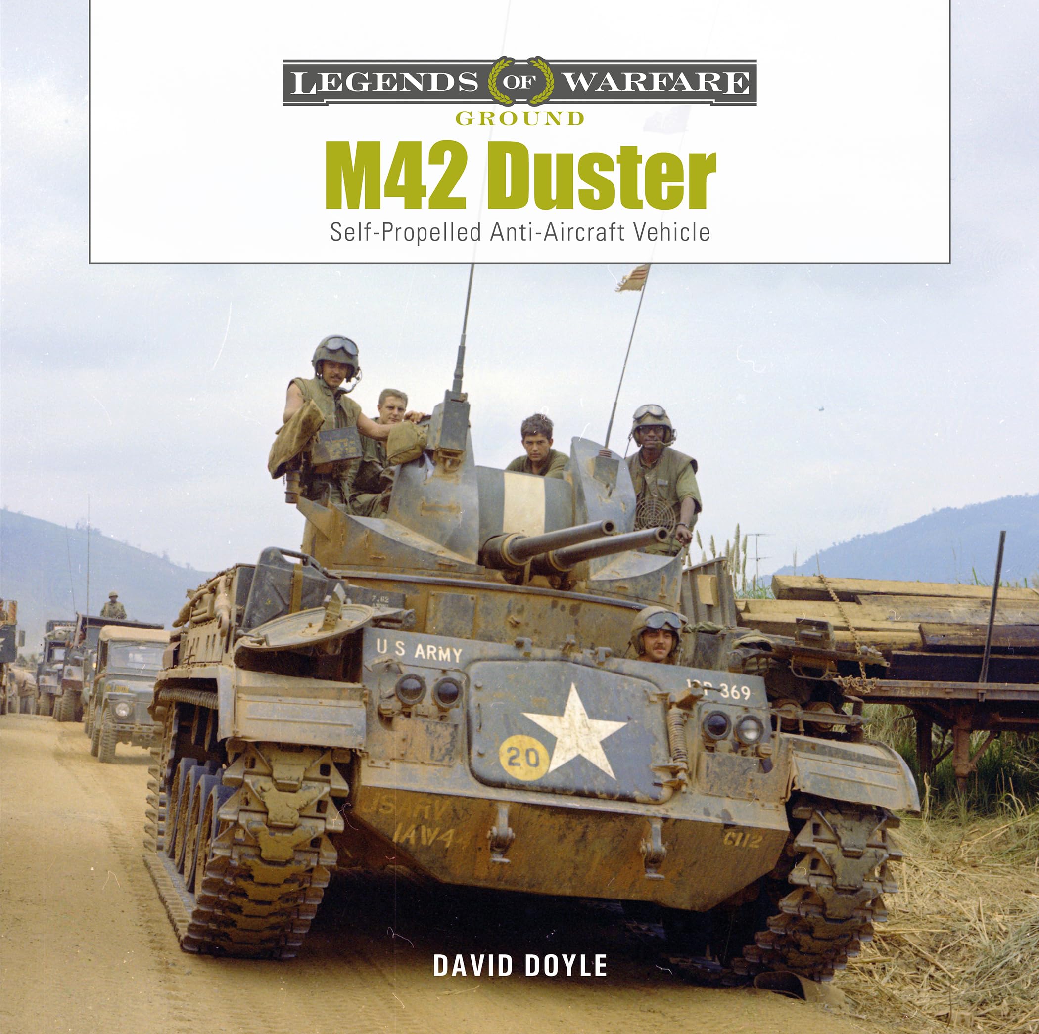 M42 Duster: Self-Propelled Antiaircraft Vehicle (Legends of Warfare ...