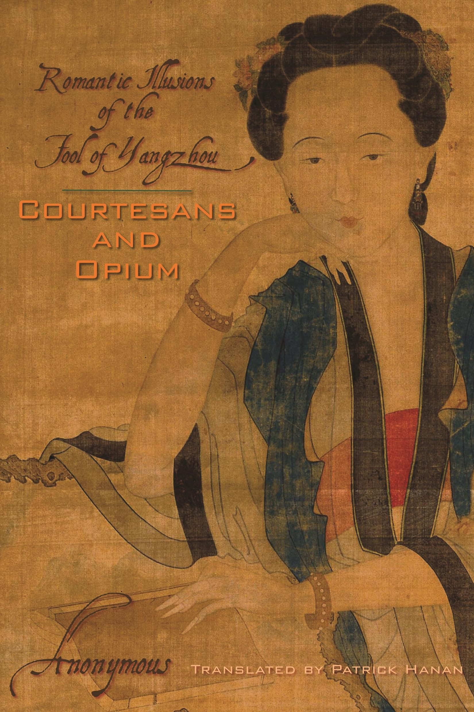 Amazon.com: Courtesans and Opium: Romantic Illusions of the Fool of ...