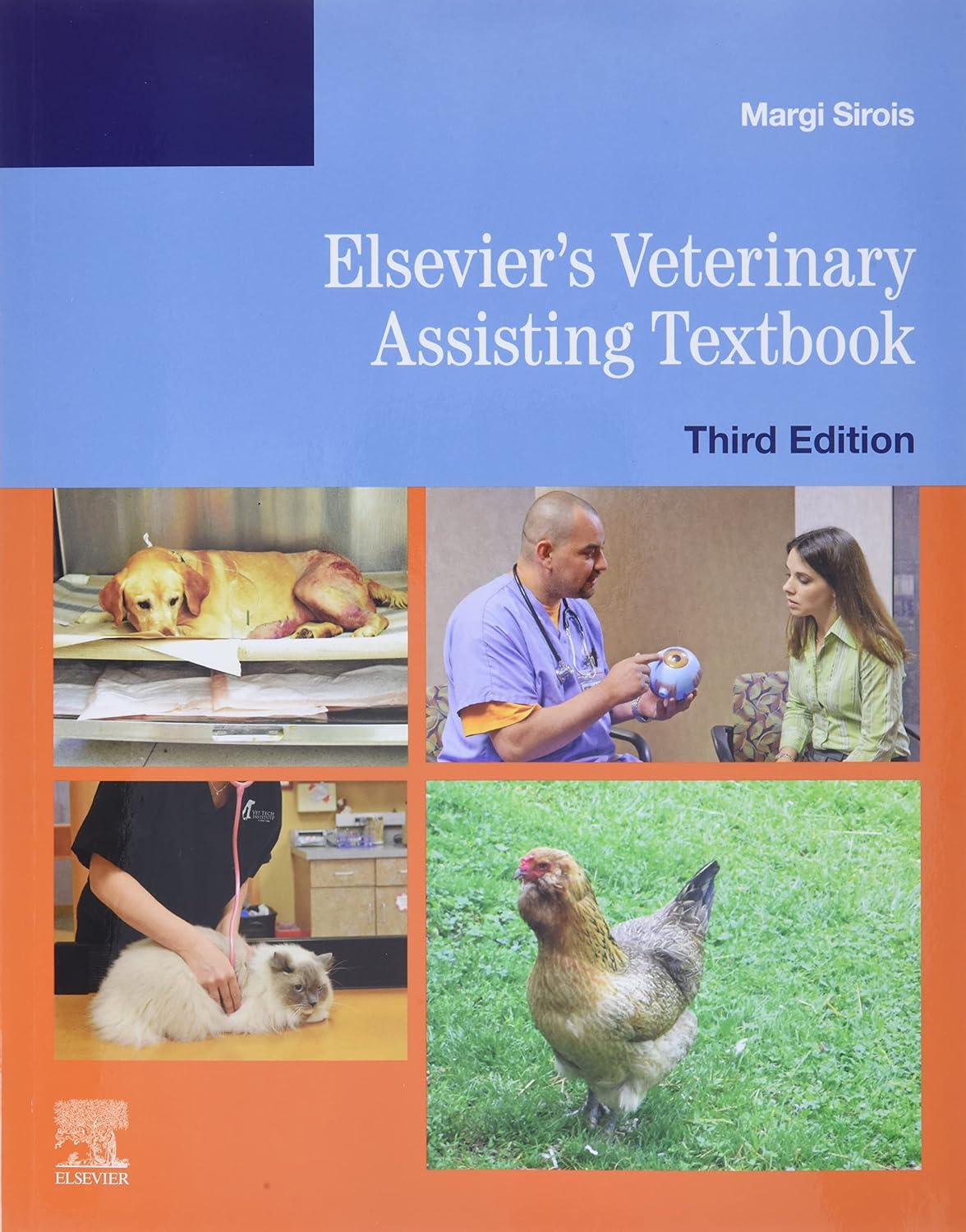 Elsevier's Veterinary Assisting Textbook: 9780323681452: Medicine ...