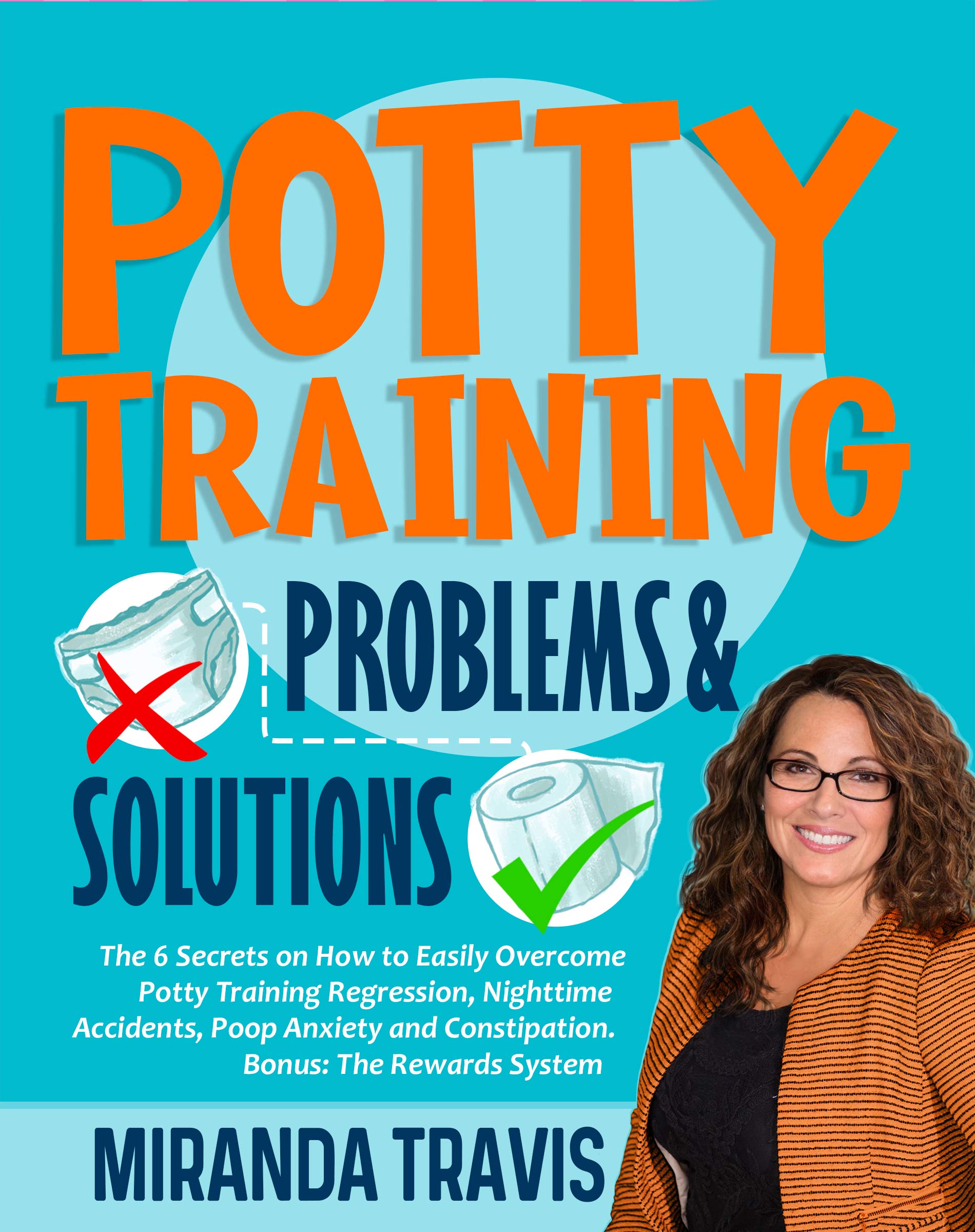 Buy Potty Training Problems and Solutions: The 6 Secrets On How To ...