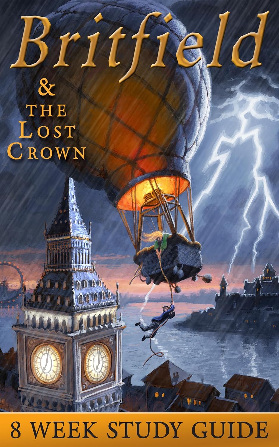 Britfield & The Lost Crown Study Guide - Kindle edition by Stewart, C ...