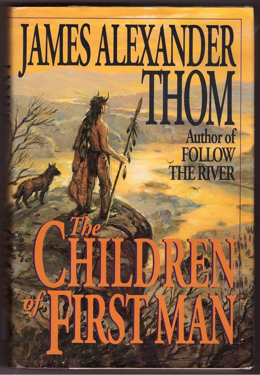 The Children of First Man: Thom, JAMES ALEXANDER: 9780345370051: Amazon ...