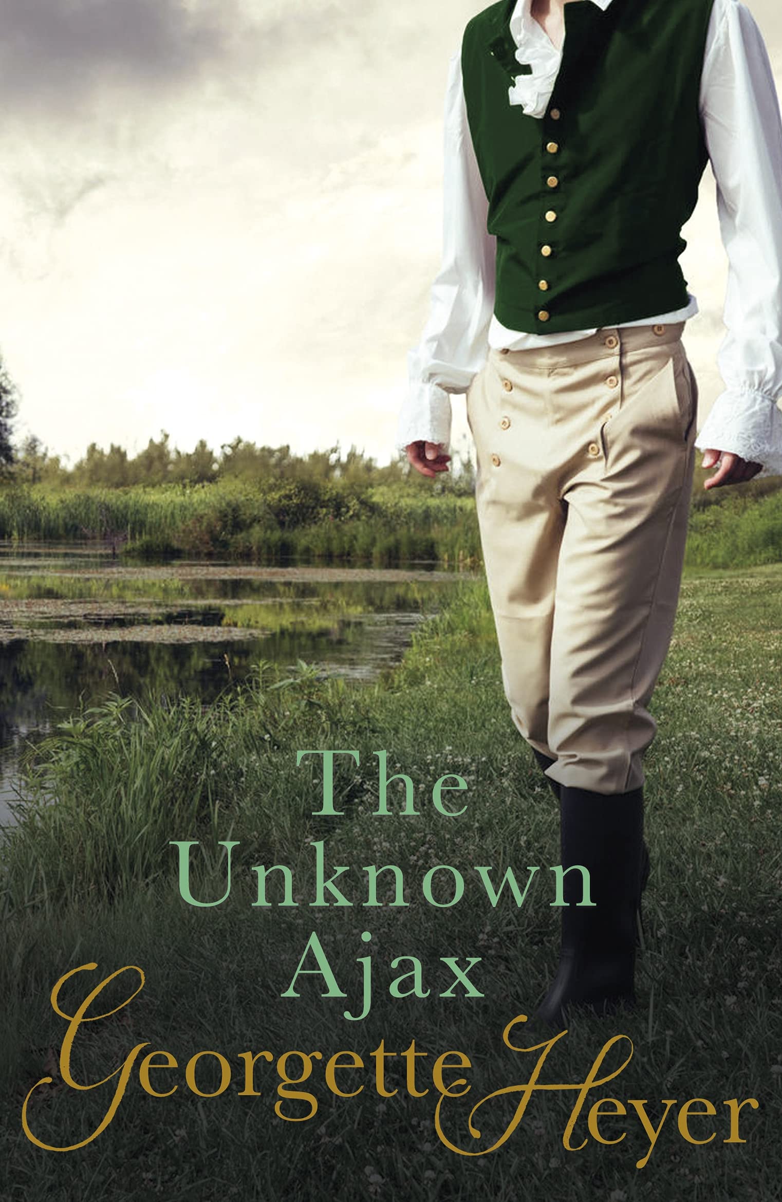 The Unknown Ajax: Gossip, scandal and an unforgettable Regency romance ...