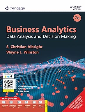 Business Analytics: Data Analysis and Decision Making with MindTap, 7th ...