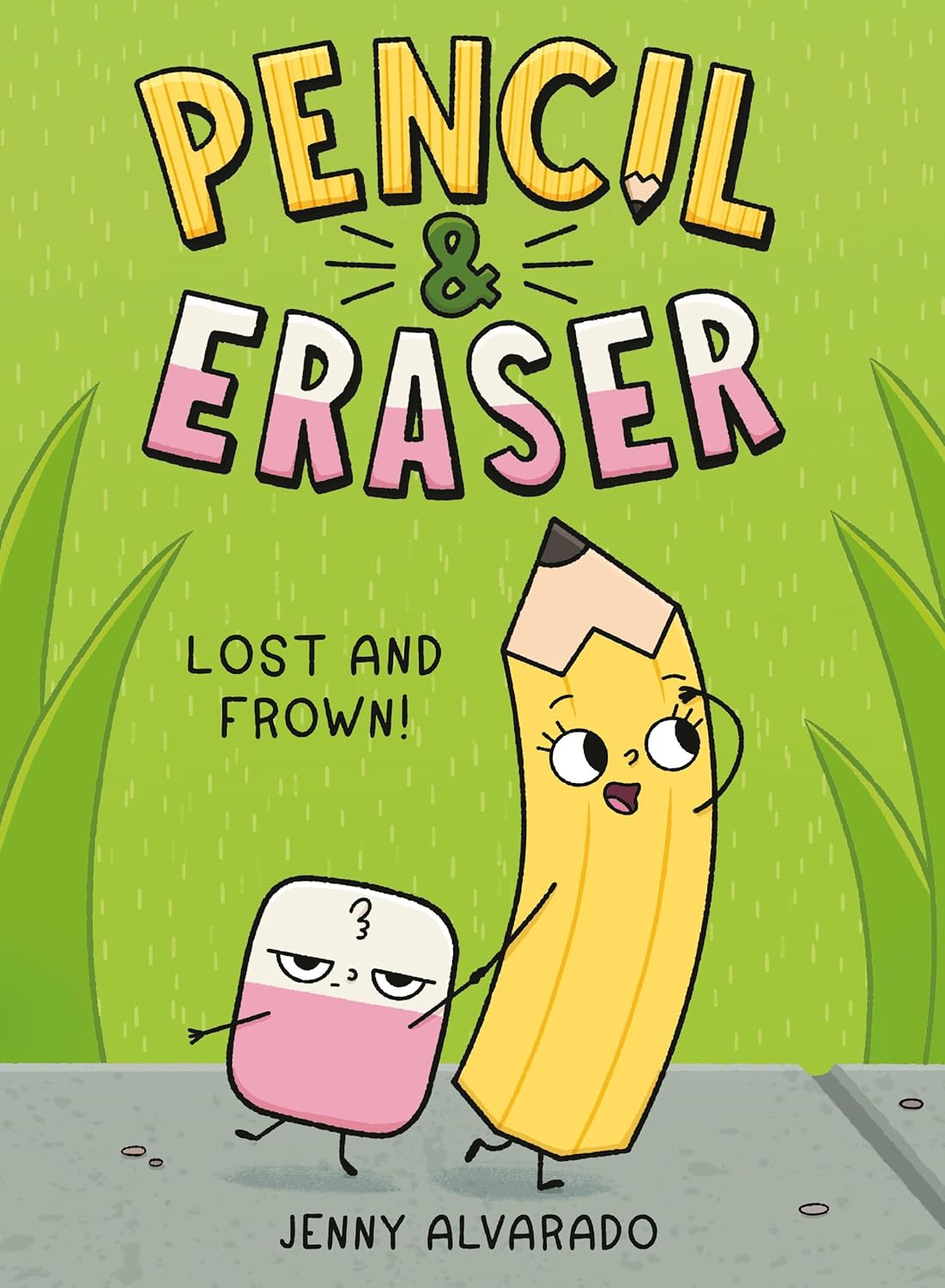 Pencil & Eraser: Lost and Frown!: An Early Reader Graphic Novel ...