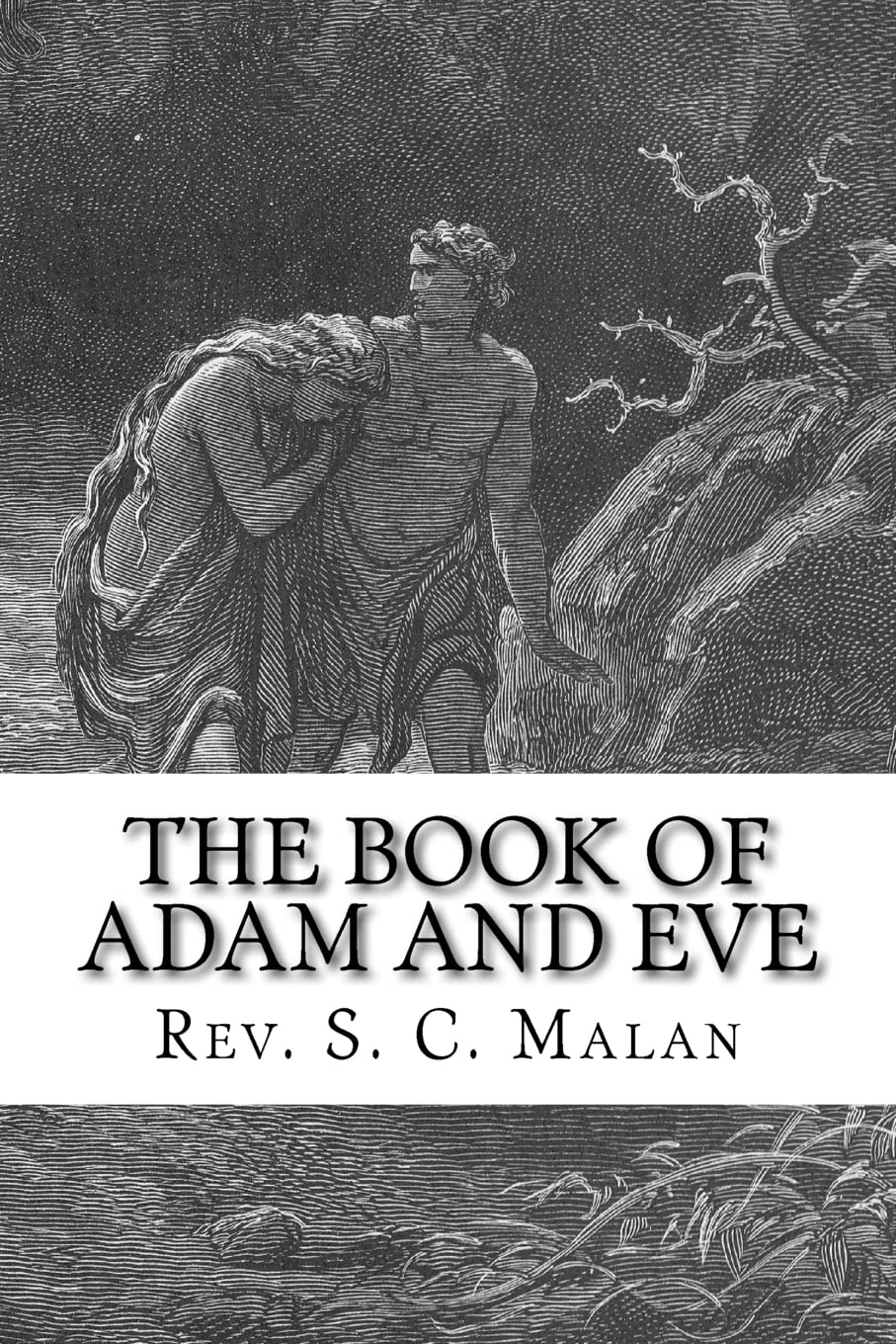The Book of Adam and Eve (Also Called, The Conflict of Adam and Eve ...