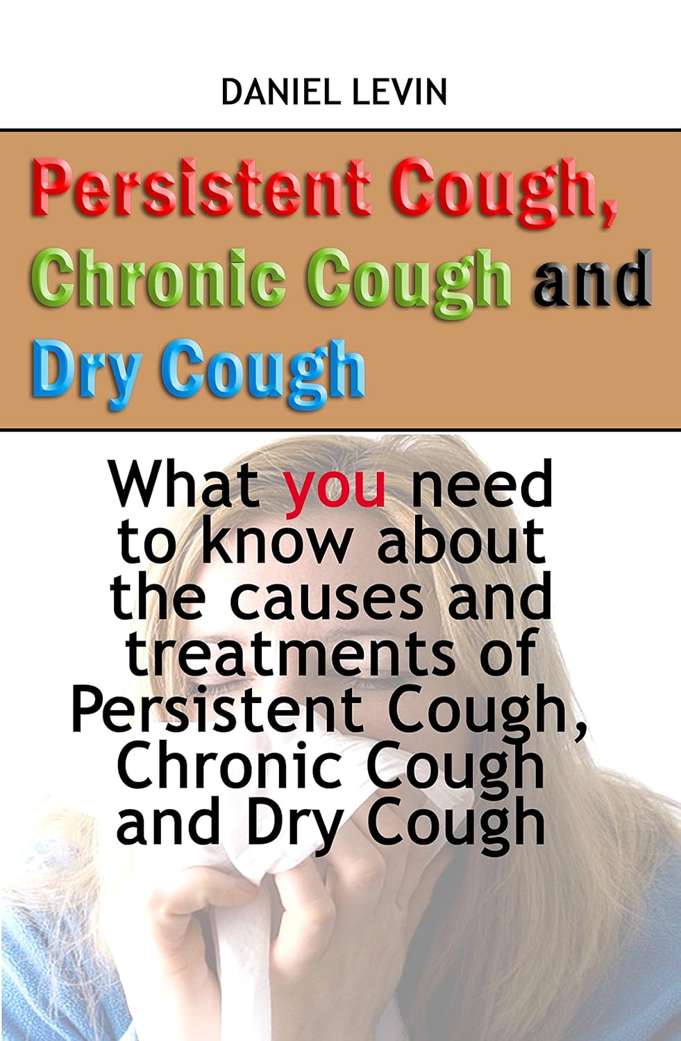 Persistent Cough, Chronic Cough and Dry Cough: What you need to know ...
