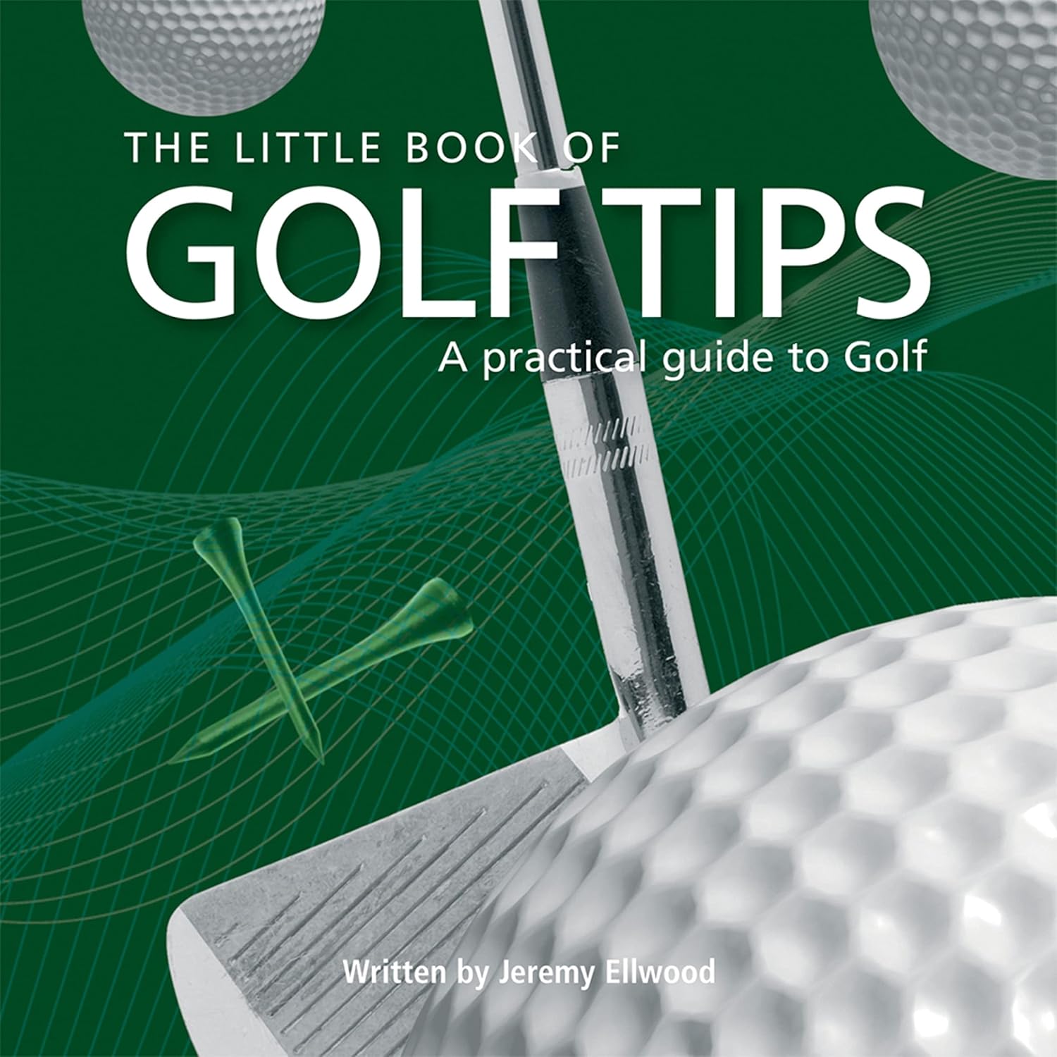 Amazon.com: Little Book of Golf Tips (Little Books) eBook : Ellwood ...
