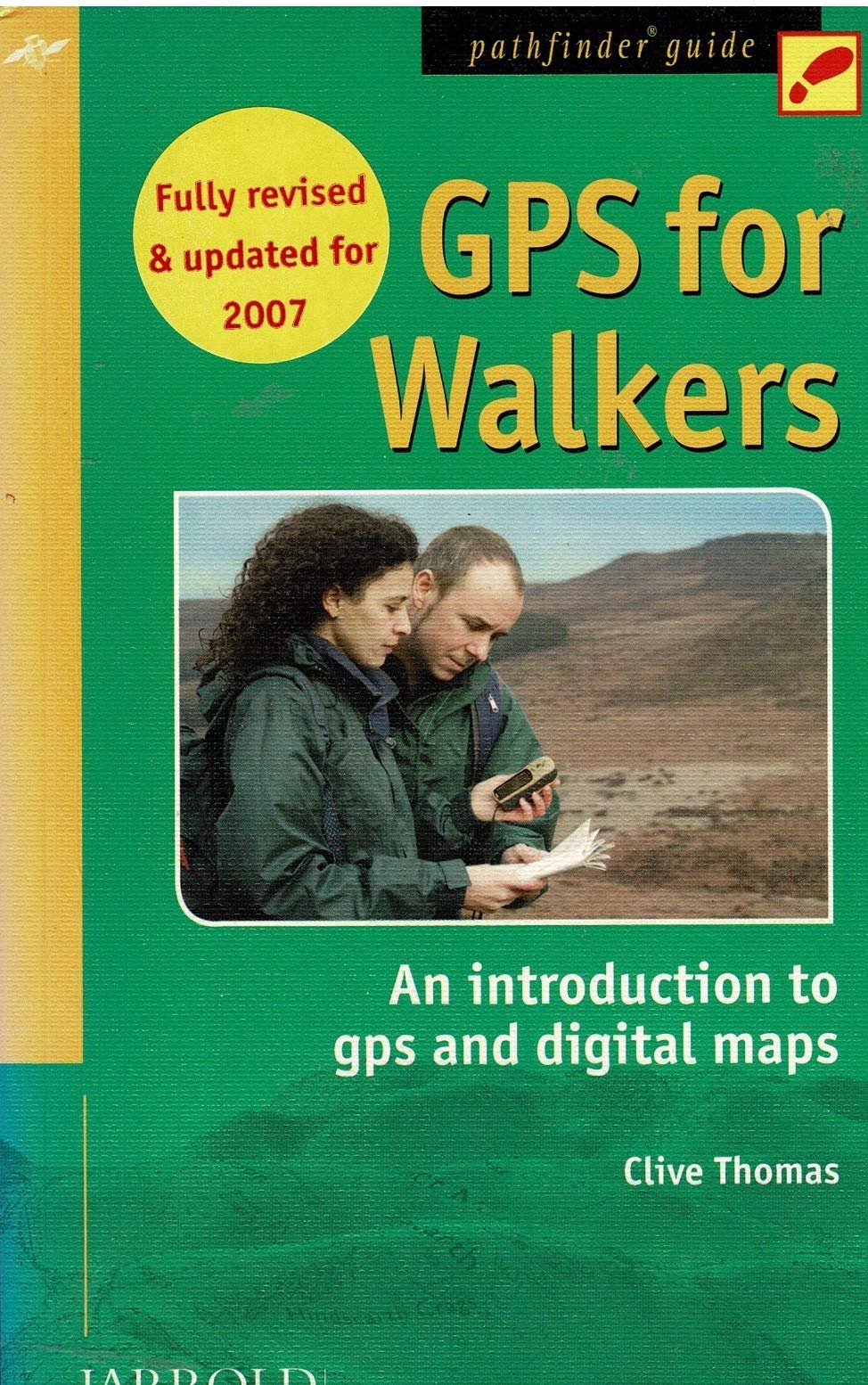 GPS for Walkers: An Introduction to Gps,Digital Maps and Geocaching ...