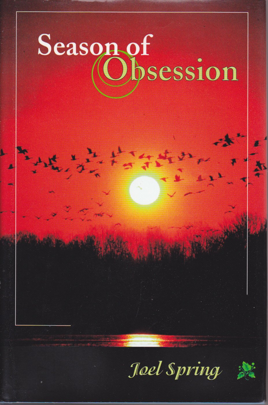 Season of Obsession: Spring, Joel: 9781571571700: Amazon.com: Books
