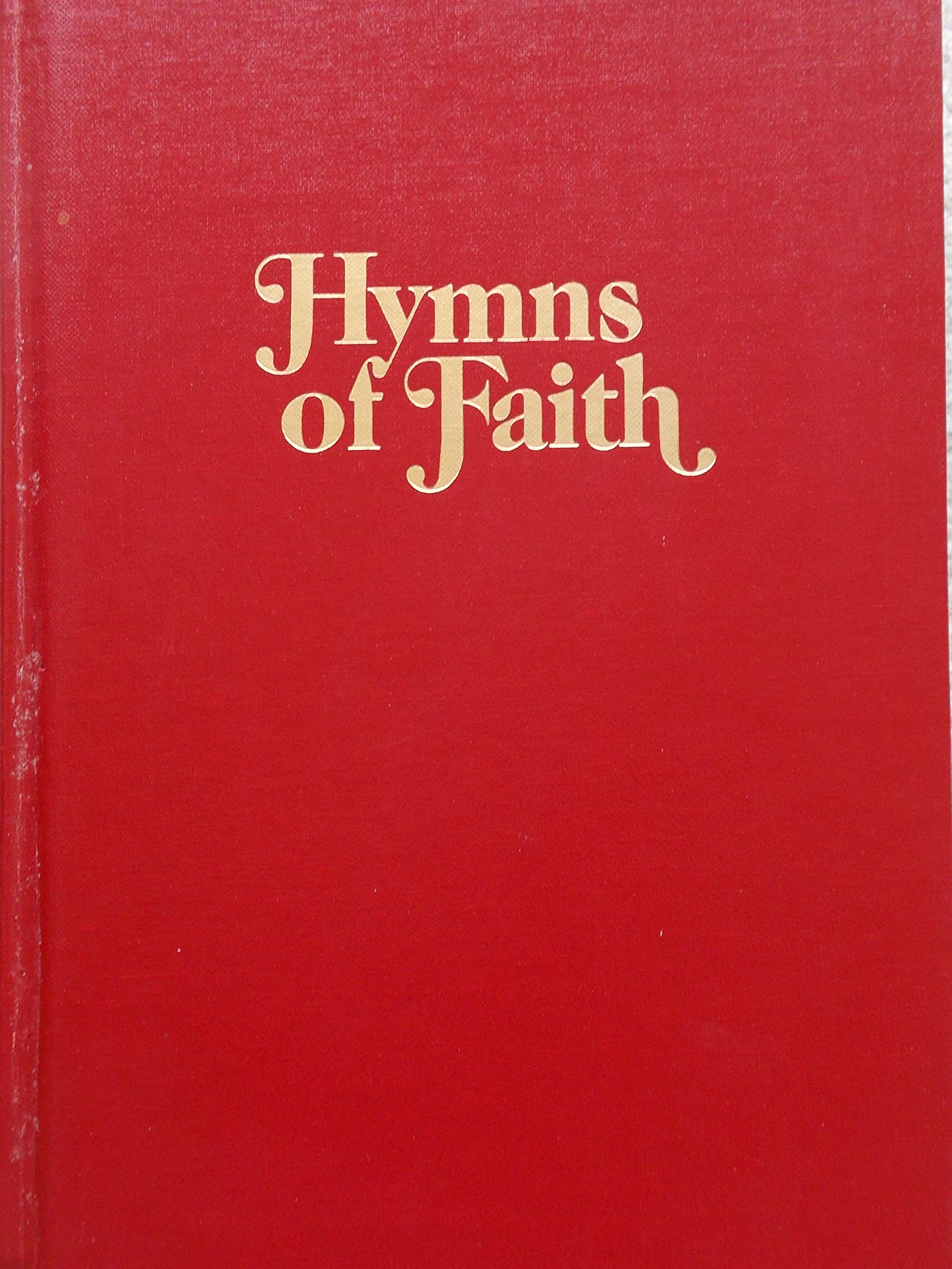 Hymns of Faith: Christian hymnal: 9780916642143: Amazon.com: Books