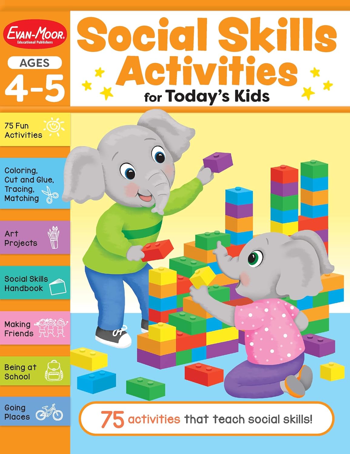Social Skills Activities for Today's Kids, Ages 4 - 5 Workbook: Evan ...