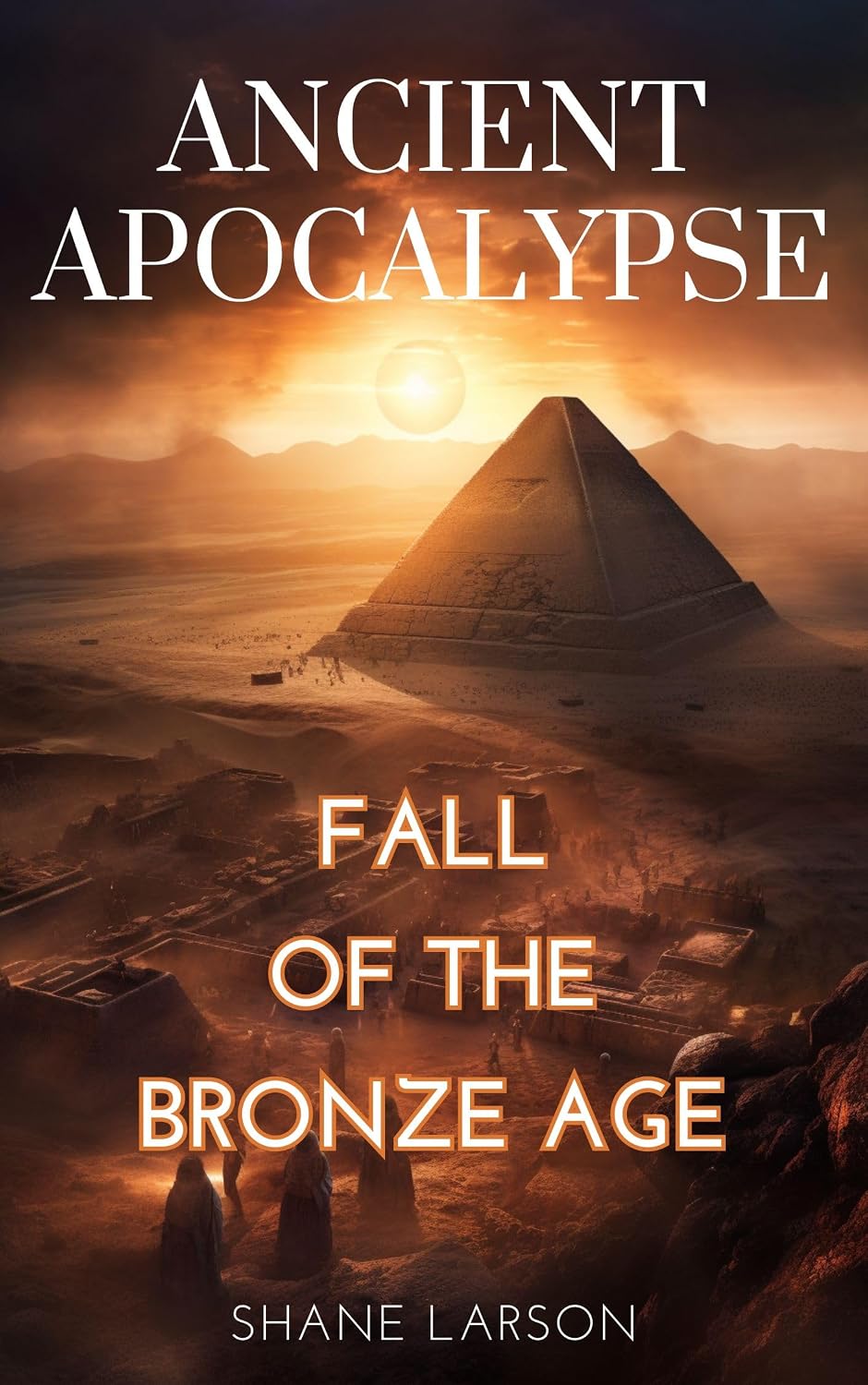 Amazon.com: Ancient Apocalypse: The Fall of the Bronze Age eBook ...