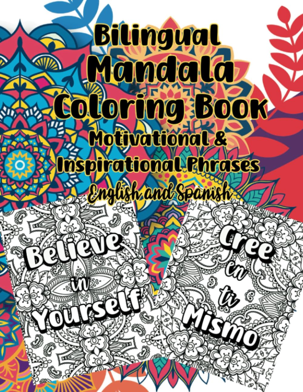 Amazon.com: Bilingual Mandala Coloring Book: Motivational ...