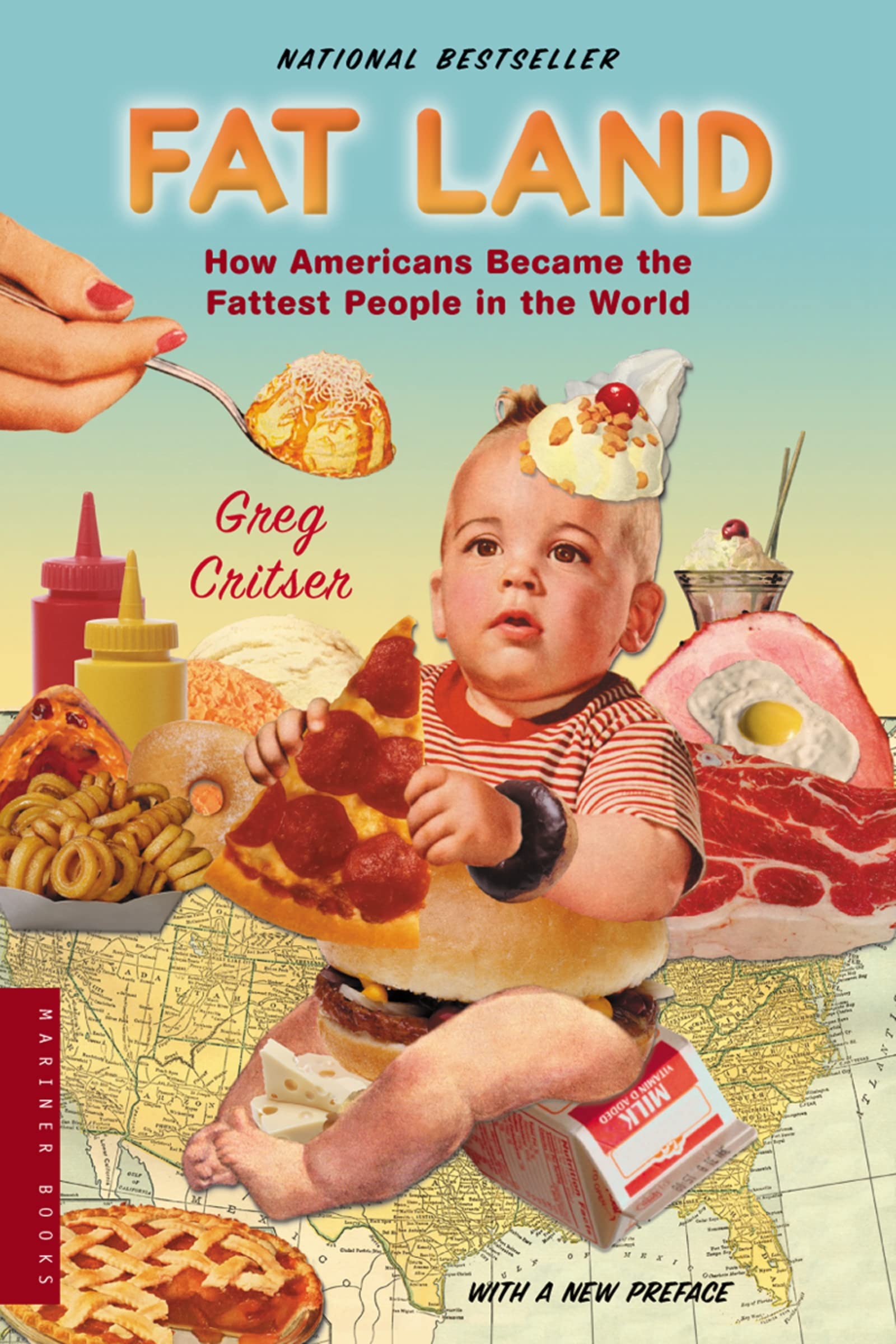 Fat Land: How Americans Became the Fattest People in the World: Critser ...