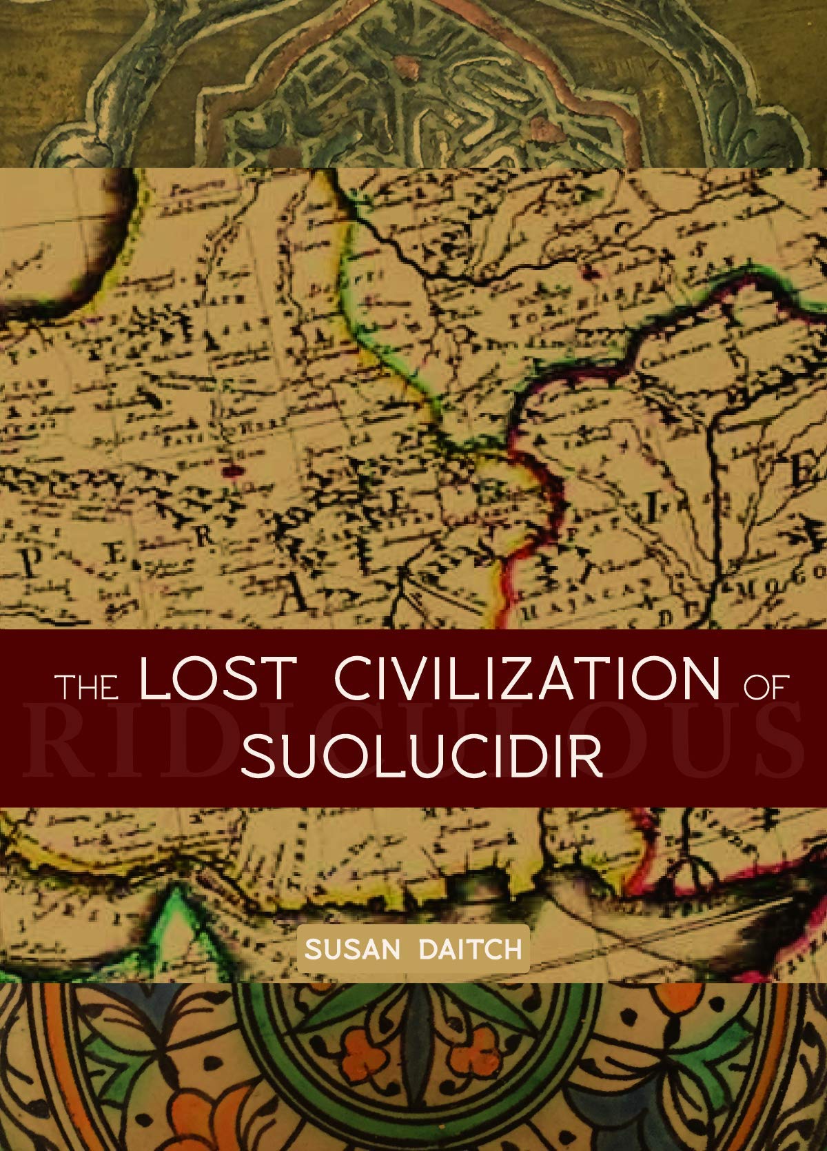 Amazon.com: The Lost Civilization of Suolucidir: 9780872867000: Daitch ...