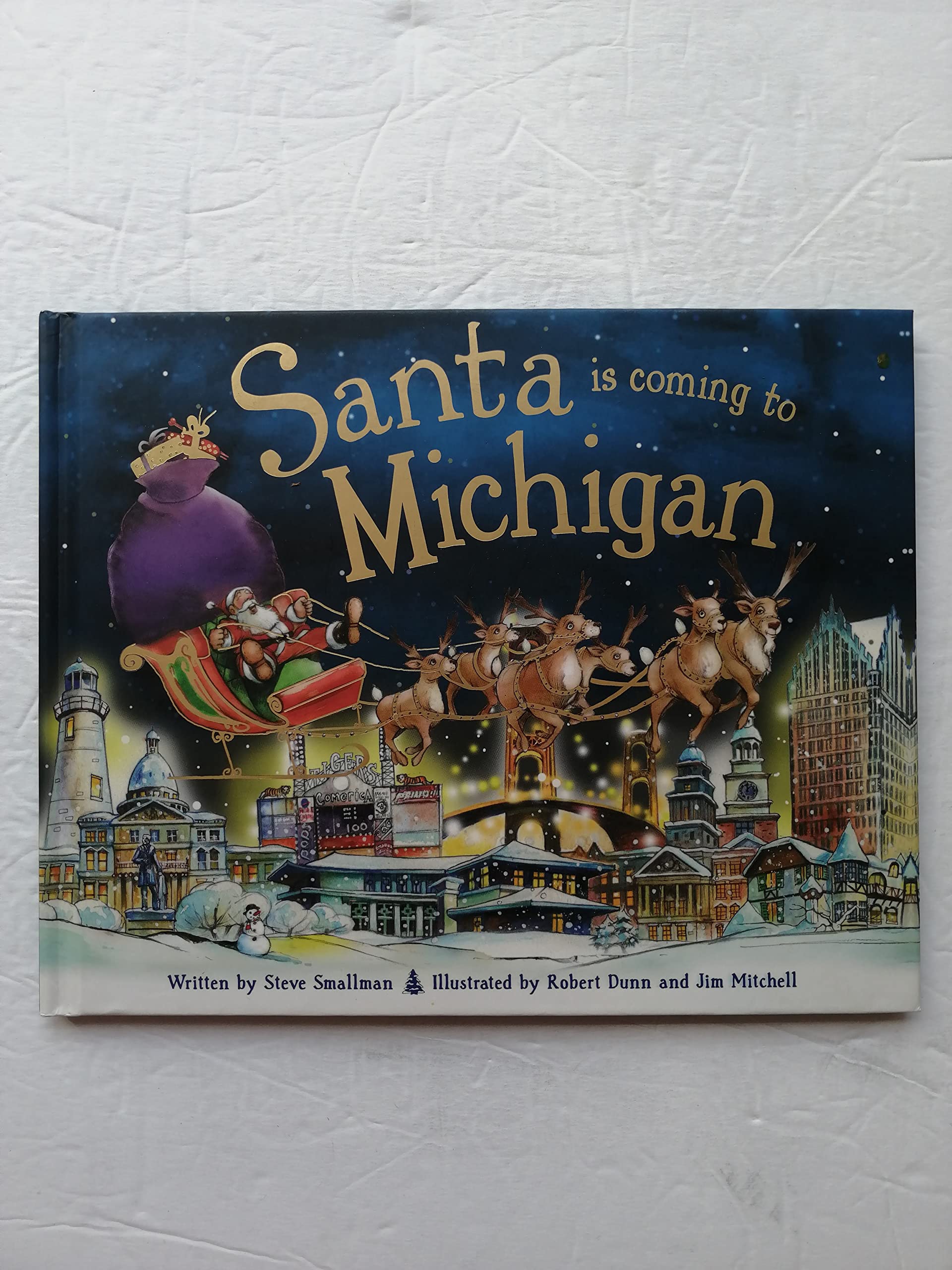 Santa Is Coming to Michigan: Smallman, Steve, Dunn, Robert ...