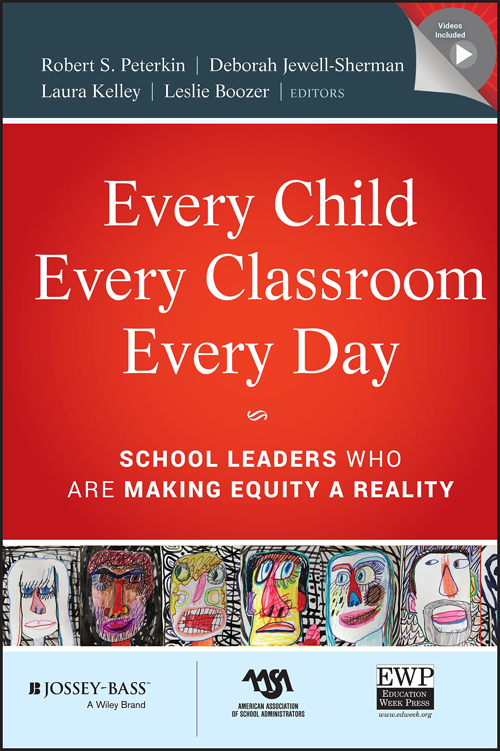 Amazon.com: Every Child, Every Classroom, Every Day: School Leaders Who ...