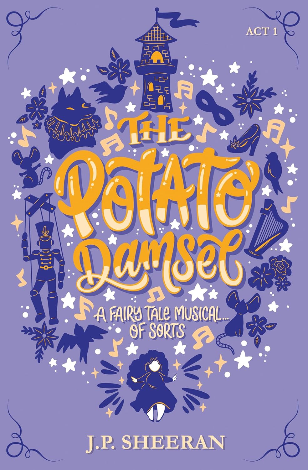 Amazon.com: The Potato Damsel: A Fairy Tale Musical… of sorts eBook ...