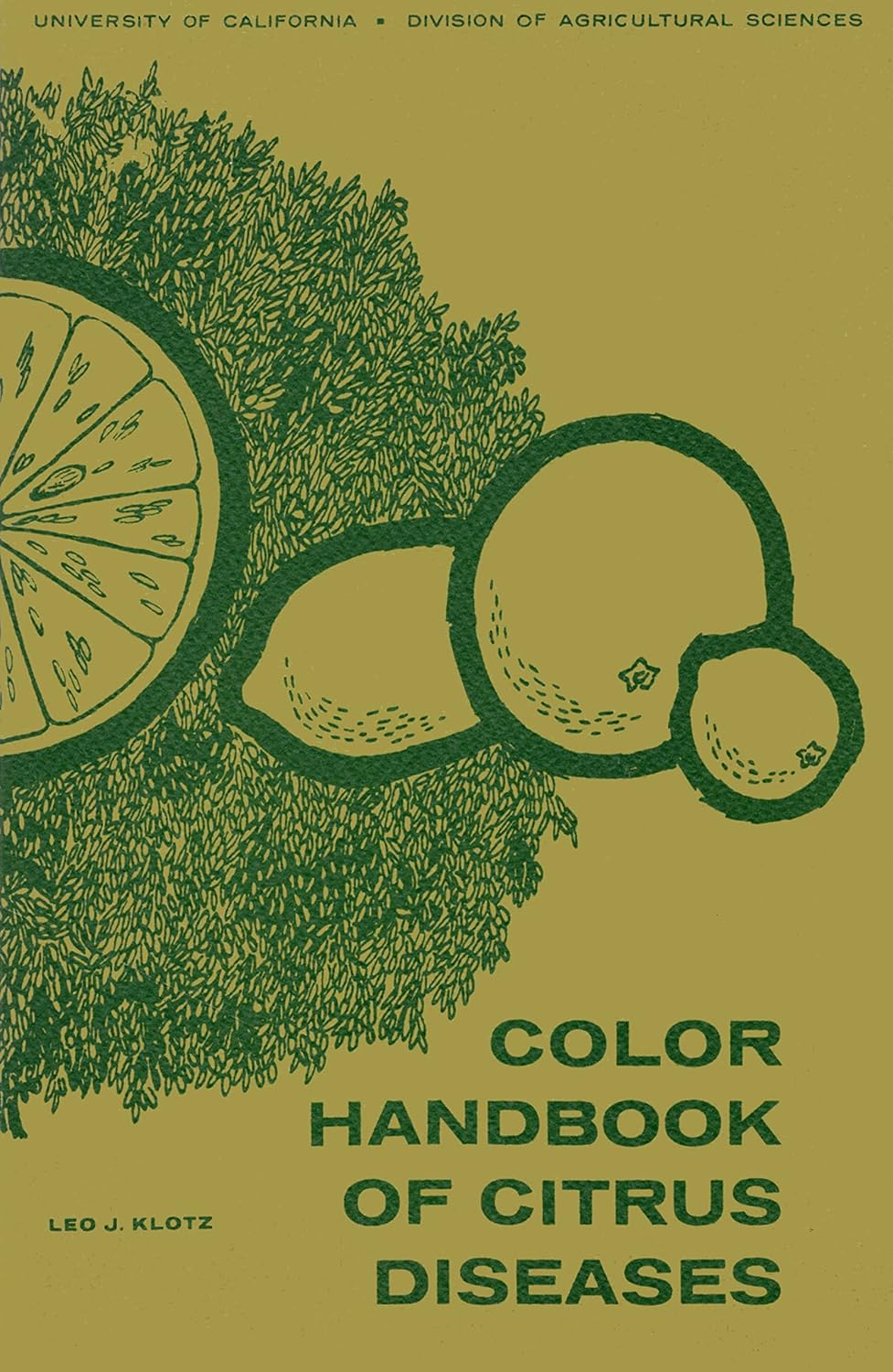 Color Handbook of Citrus Diseases: Klotz, Leo J.: Amazon.com: Books