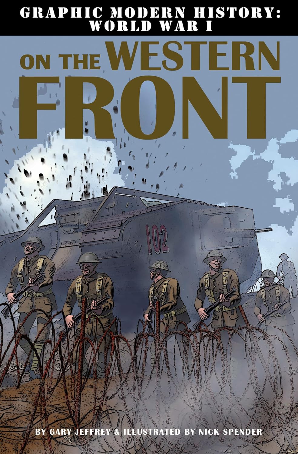 Amazon.com: On the Western Front (Graphic Modern History: World War I ...