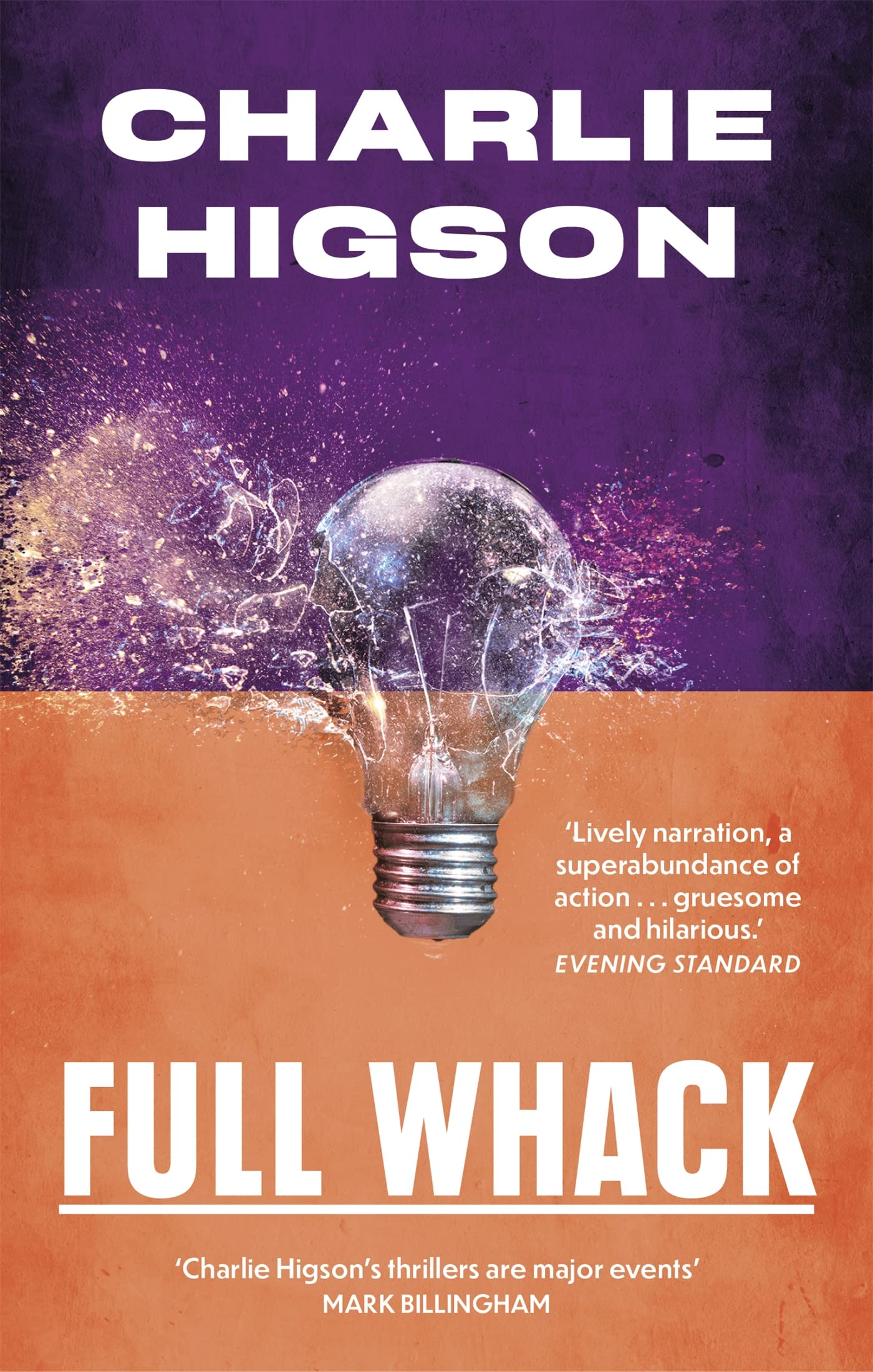 Full Whack: Higson, Charlie: 9780349144863: Amazon.com: Books
