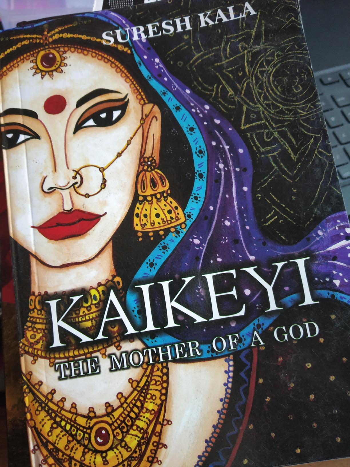 Buy KAIKEYI The Mother of a God Book Online at Low Prices in India ...