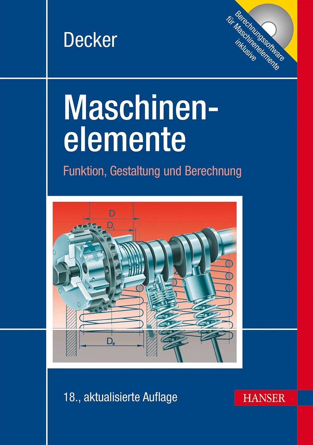 Decker Maschinenelemente: Tabellen und Diagramme: Funktion, Gestaltung ...