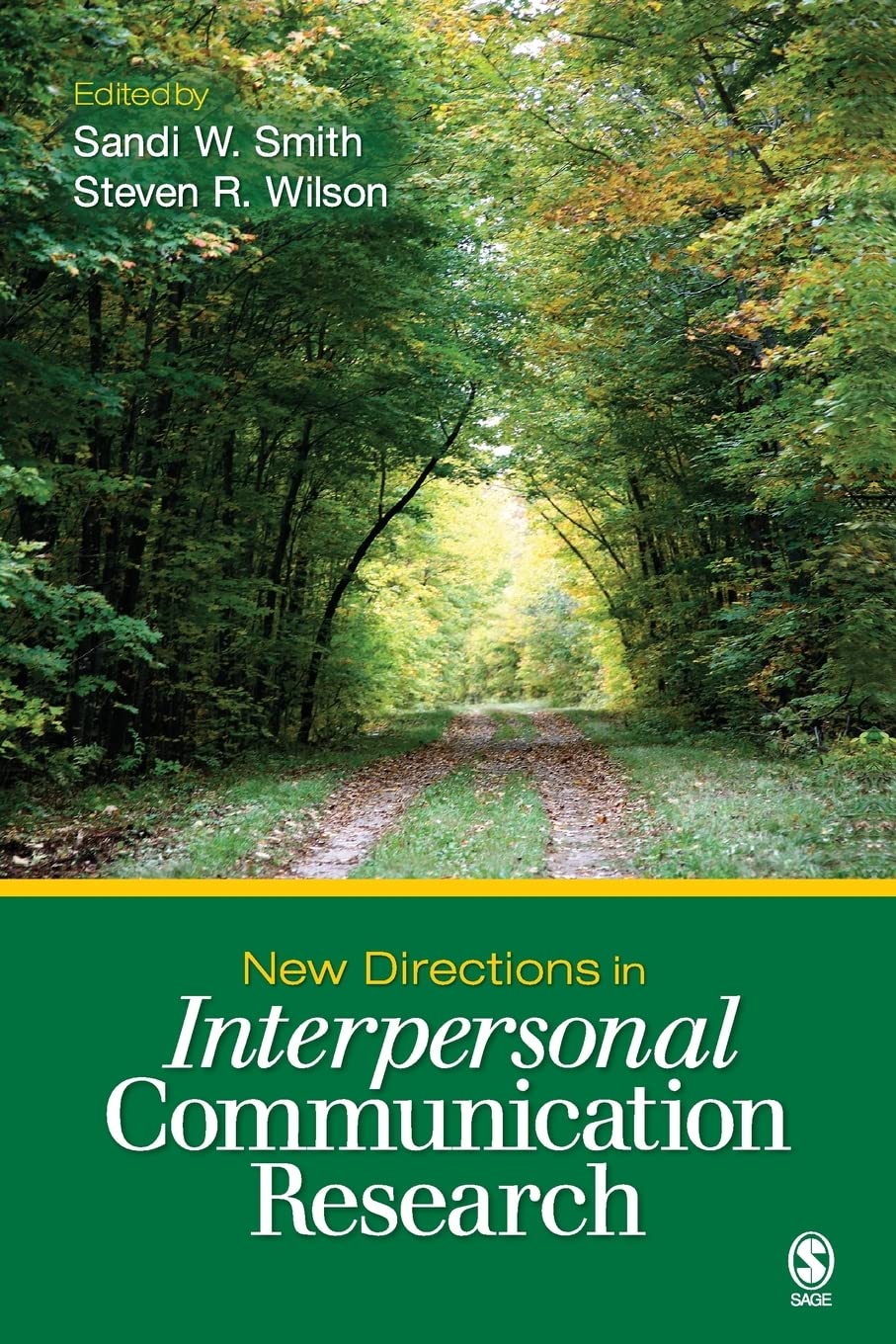 New Directions in Interpersonal Communication Research: 9781412959414 ...