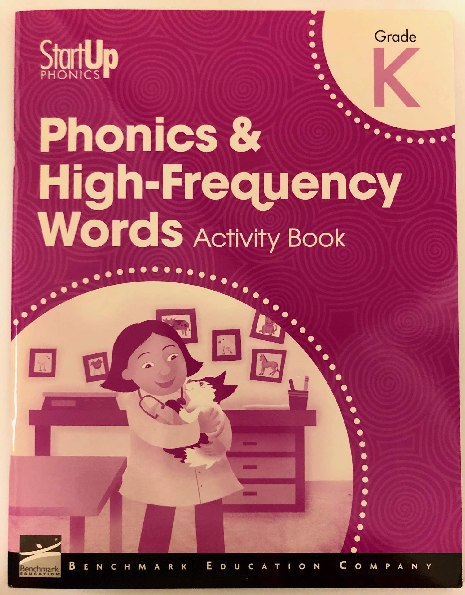 Phonics & High-Frequency Words Activity Book Grade K: none given ...