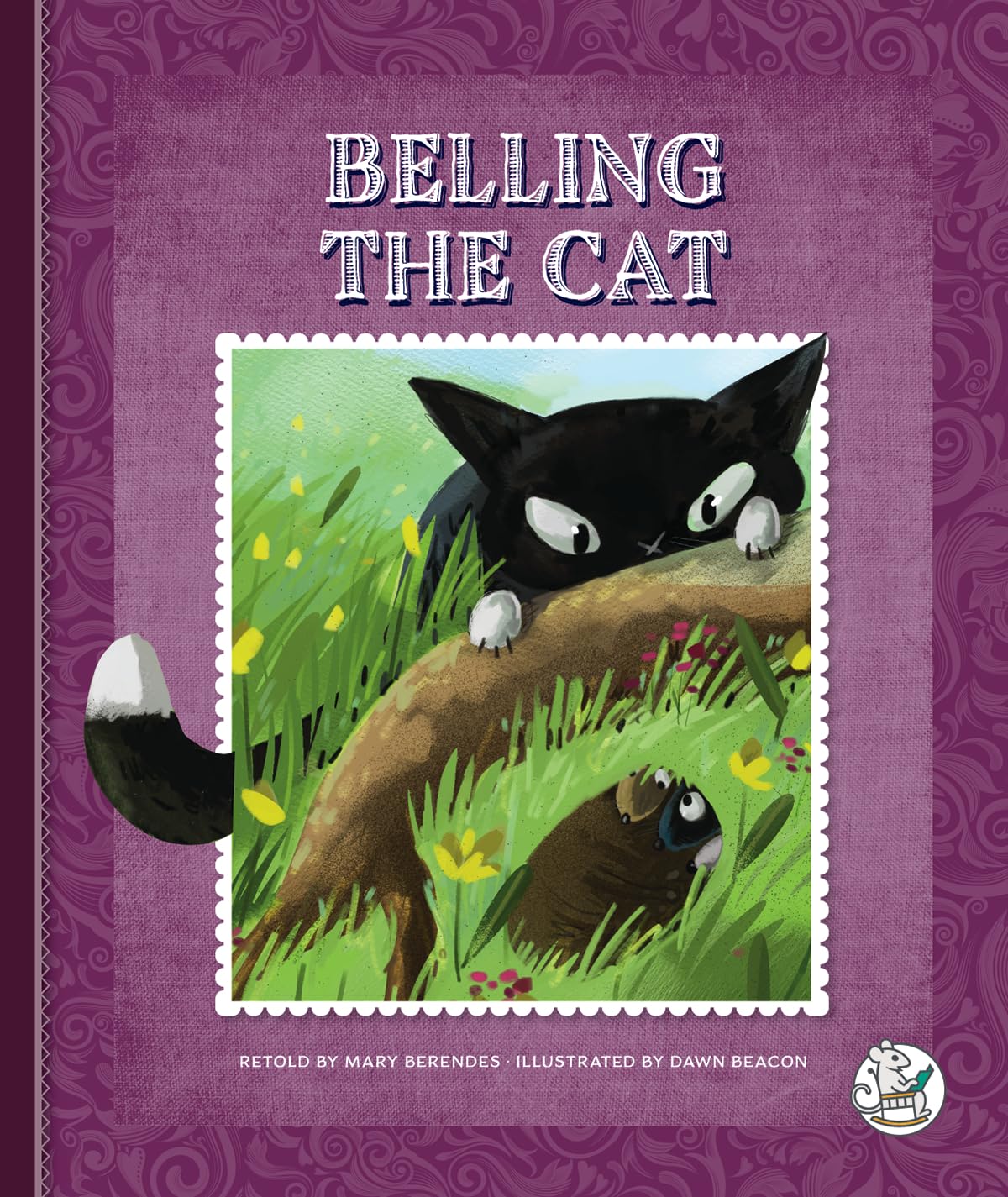 Belling the Cat (Aesop's Fables: Timeless Moral Stories): Berendes ...