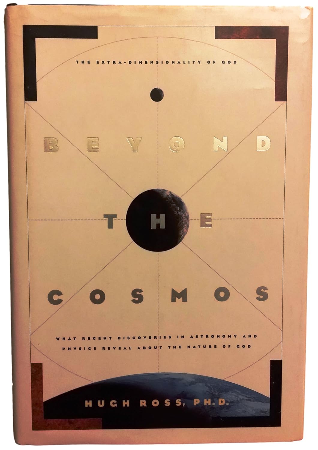 Beyond the Cosmos: The Extra-Dimensionality of God : What Recent ...