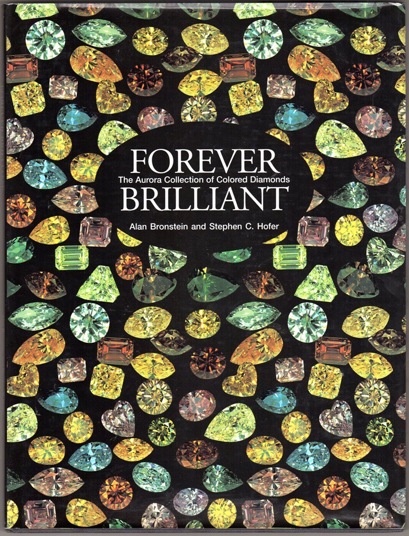 Forever Brilliant: The Aurora Collection of Colored Diamonds: Bronstein ...