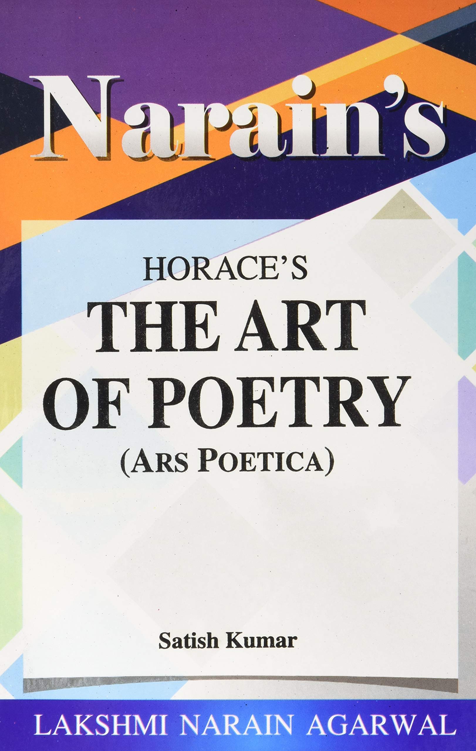 Narain's The Art Of Poetry (Ars Poetica) (English): Horace [Paperback ...