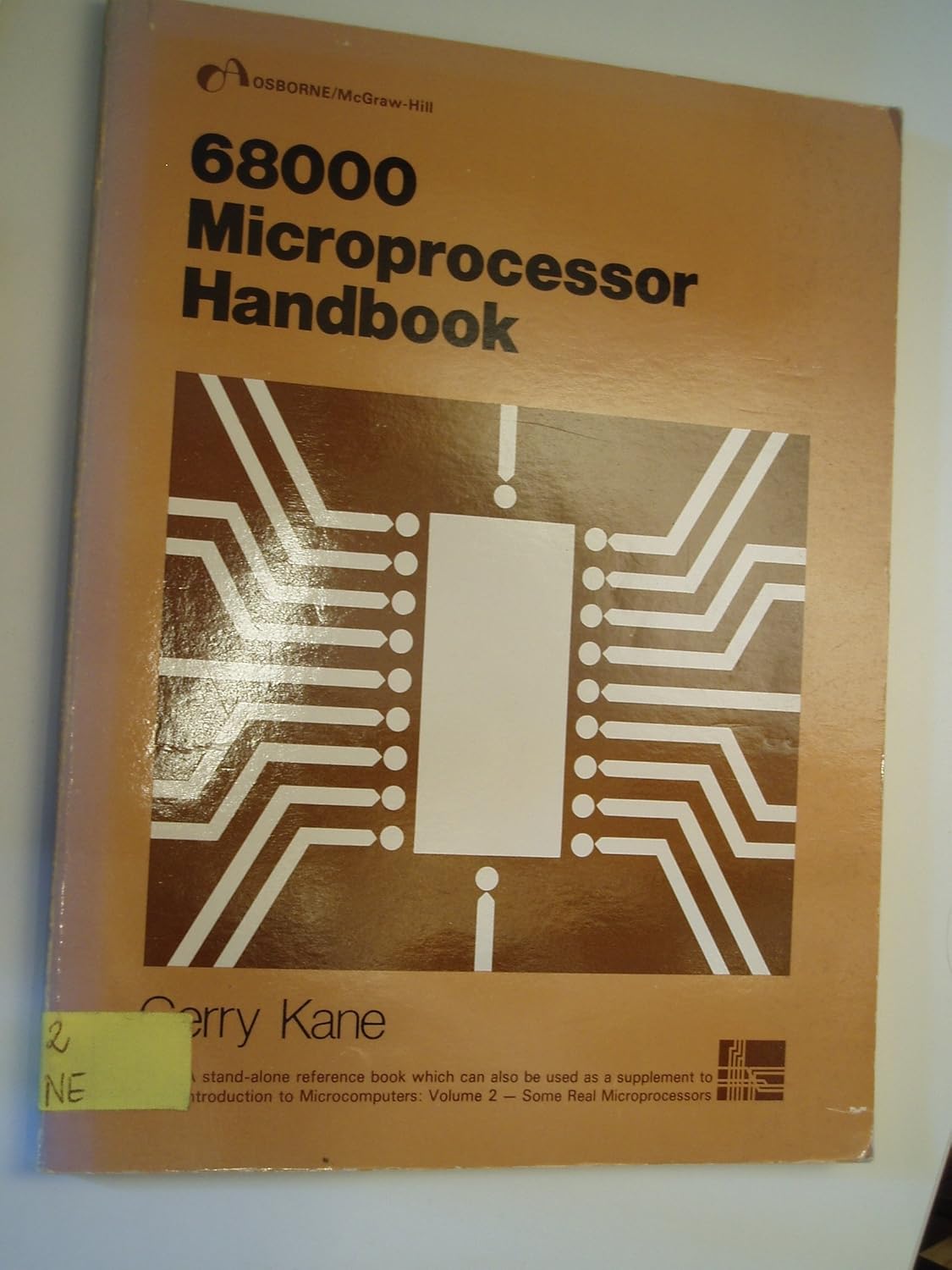 68000 microprocessor handbook (Osborne/McGraw-Hill microprocessor handbook series): Gerry Kane ...