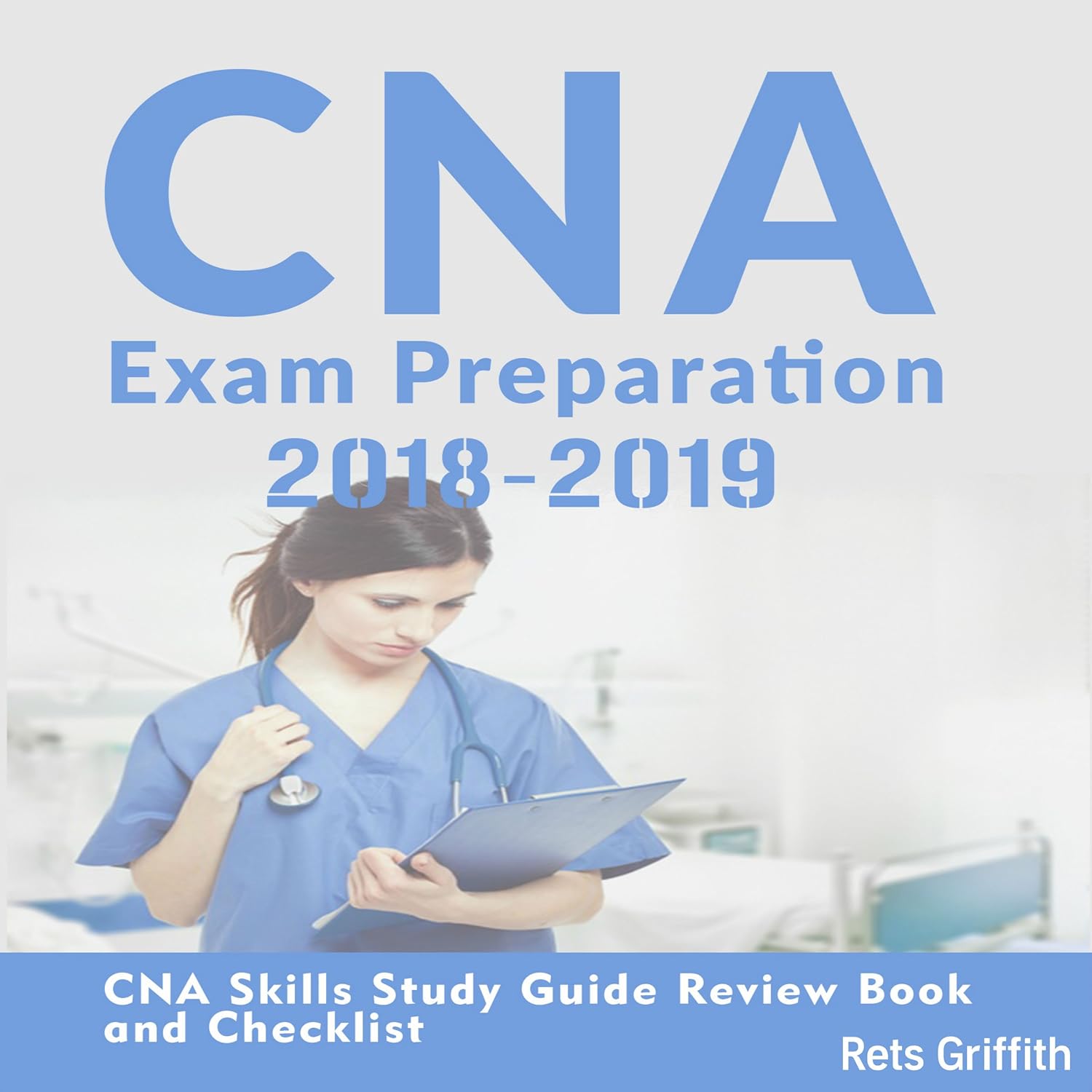 Amazon.com: CNA Exam Preparation 2018-2019: CNA Skills Study Guide ...