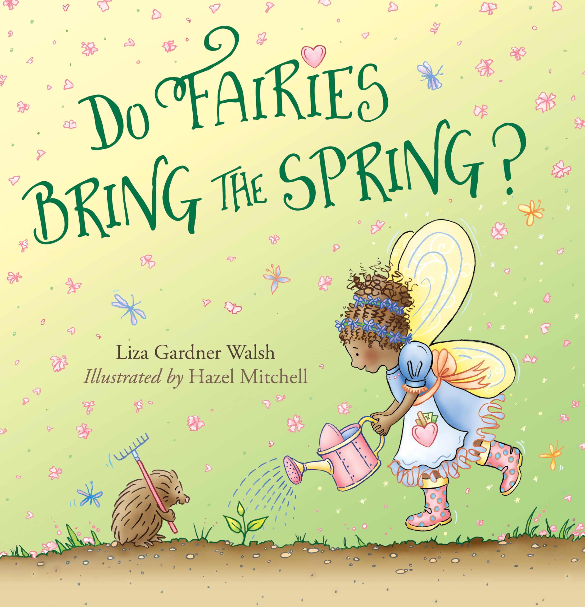 Amazon.com: Do Fairies Bring the Spring?: 9781608936335: Walsh, Liza ...