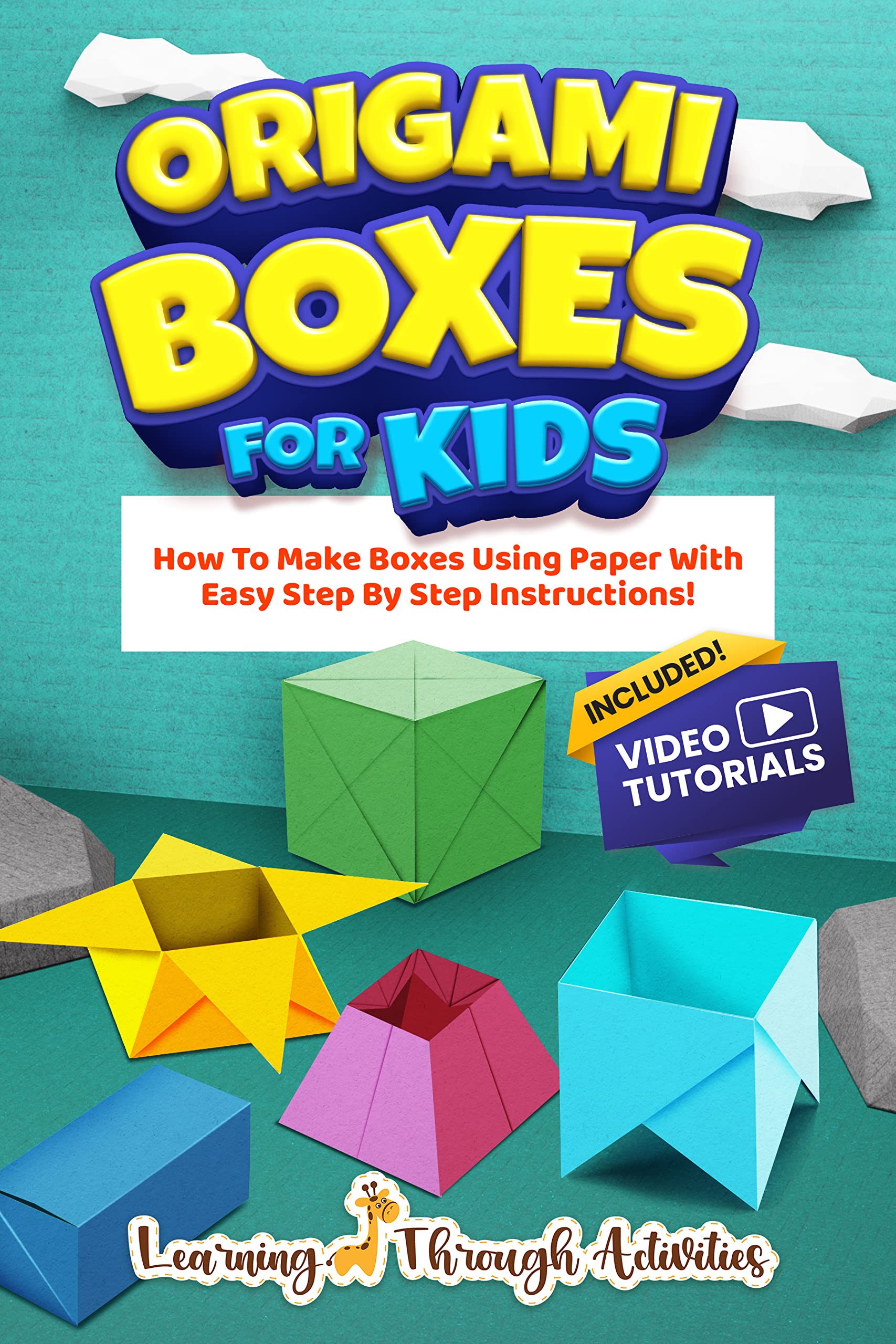 Buy Origami Boxes For Kids: How To Make Boxes Using Paper With Easy ...