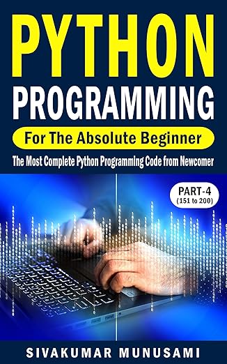 Amazon | Python Programming for the Absolute Beginner (Part-4): The Most Complete Python ...