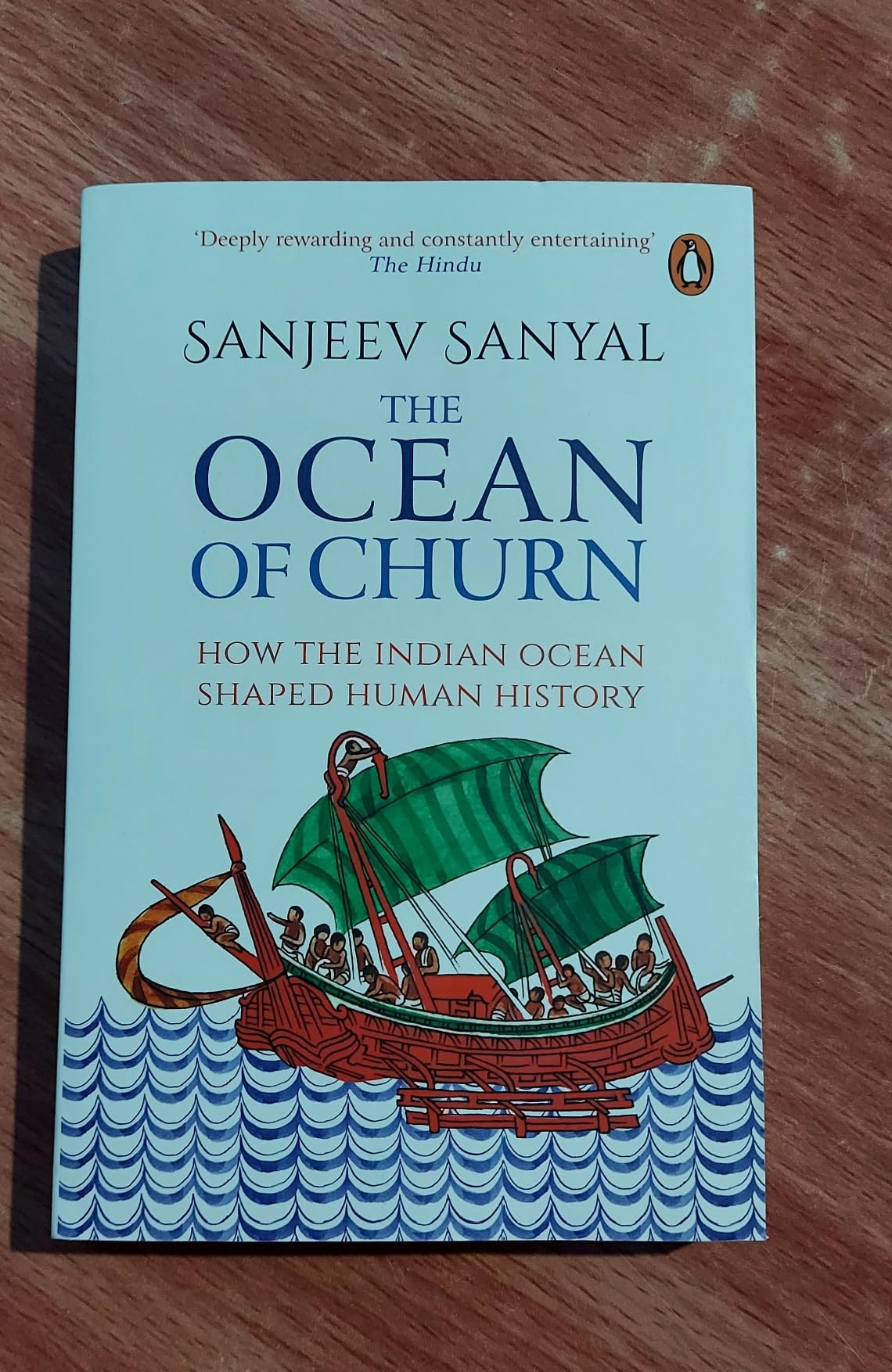 The Ocean of Churn: How the Indian Ocean Shaped Human History eBook ...