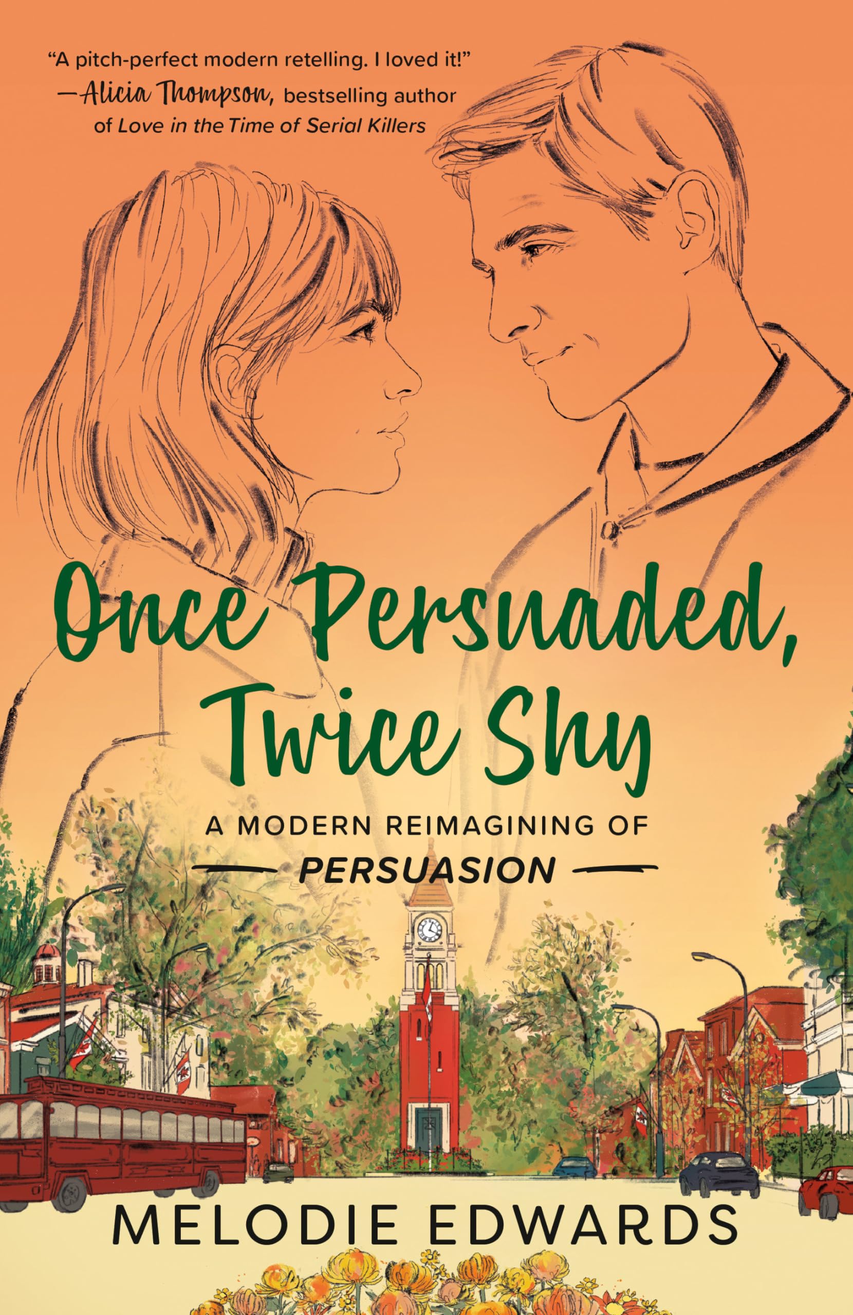Once Persuaded, Twice Shy: A Modern Reimagining of Persuasion: Edwards ...