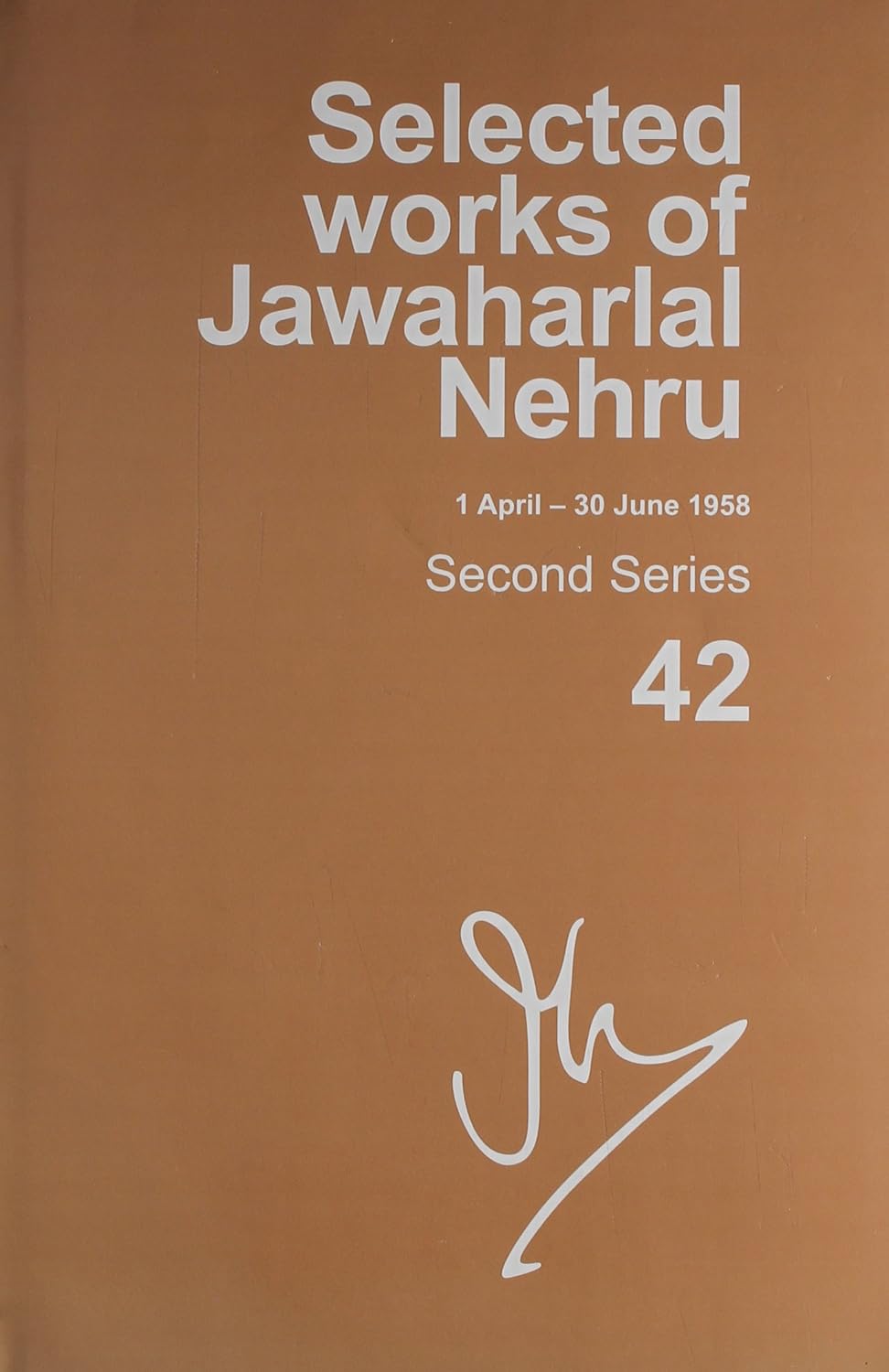 Amazon.com: Selected Works of Jawaharlal Nehru (1 April-30 June 1958 ...
