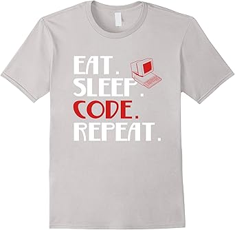 Amazon.com: Daily Activities Eat Sleep Code Computer Programming Repeat ...