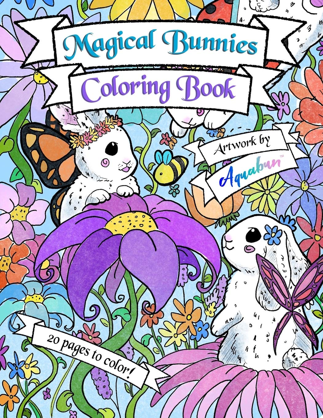 Magical Bunnies Coloring Book: 42 pages - 20 illustrations to color - 8 ...