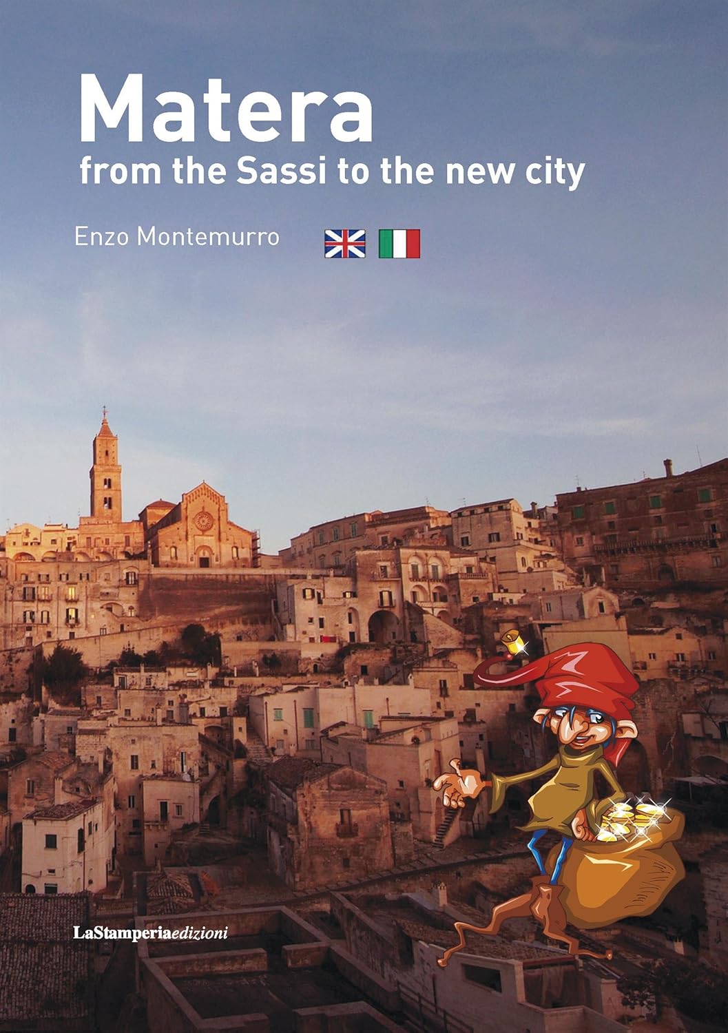 Matera from the Sassi to the new city (Italian Edition) eBook ...